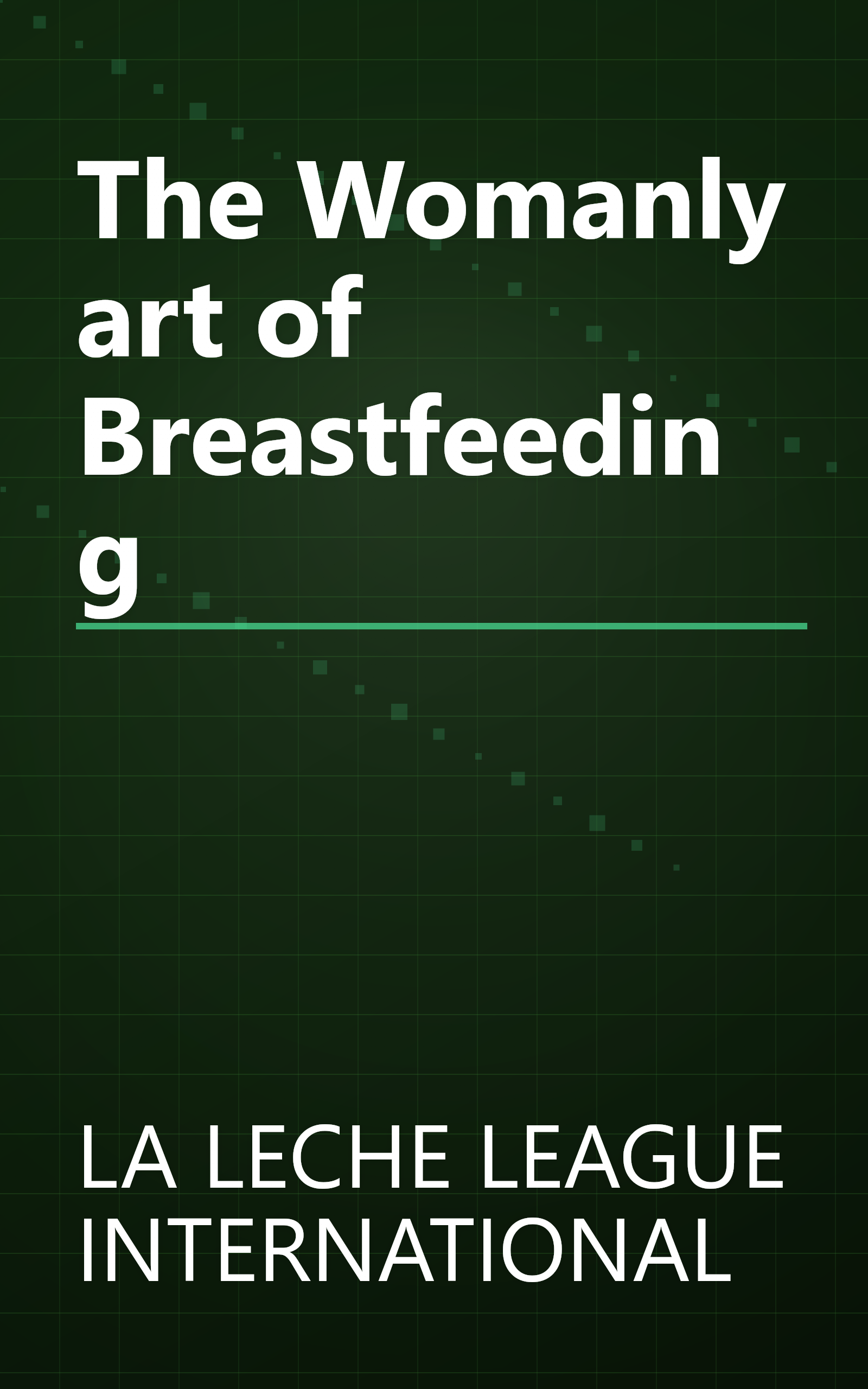 The Womanly art of Breastfeeding book cover