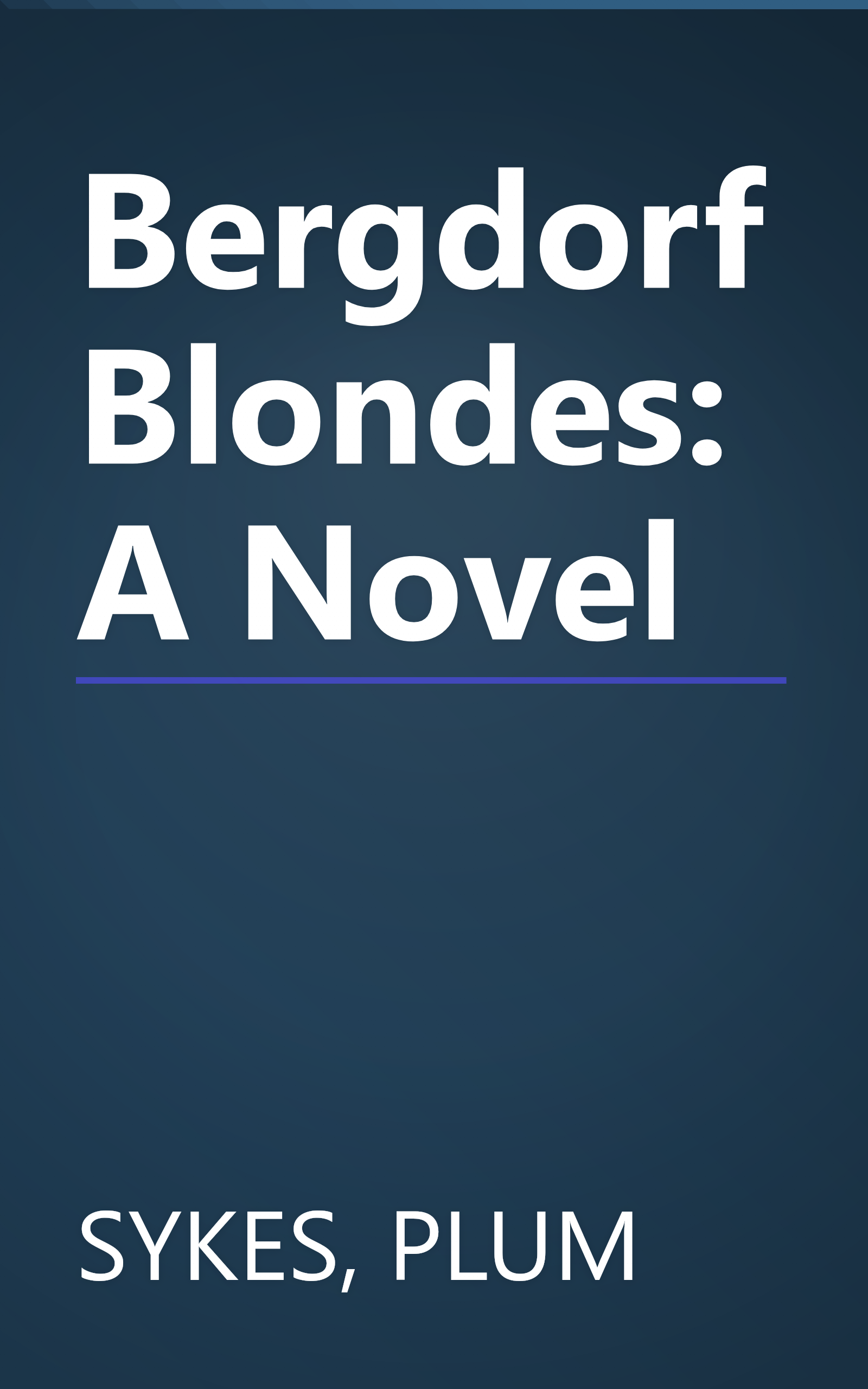 Bergdorf Blondes: A Novel book cover