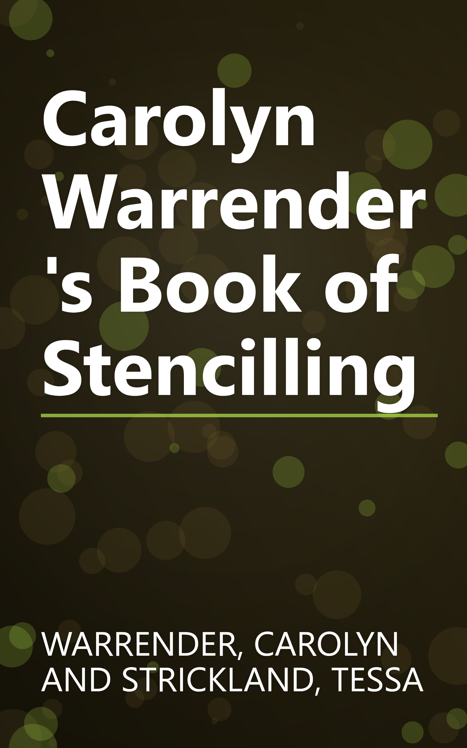 Carolyn Warrender's Book of Stencilling book cover