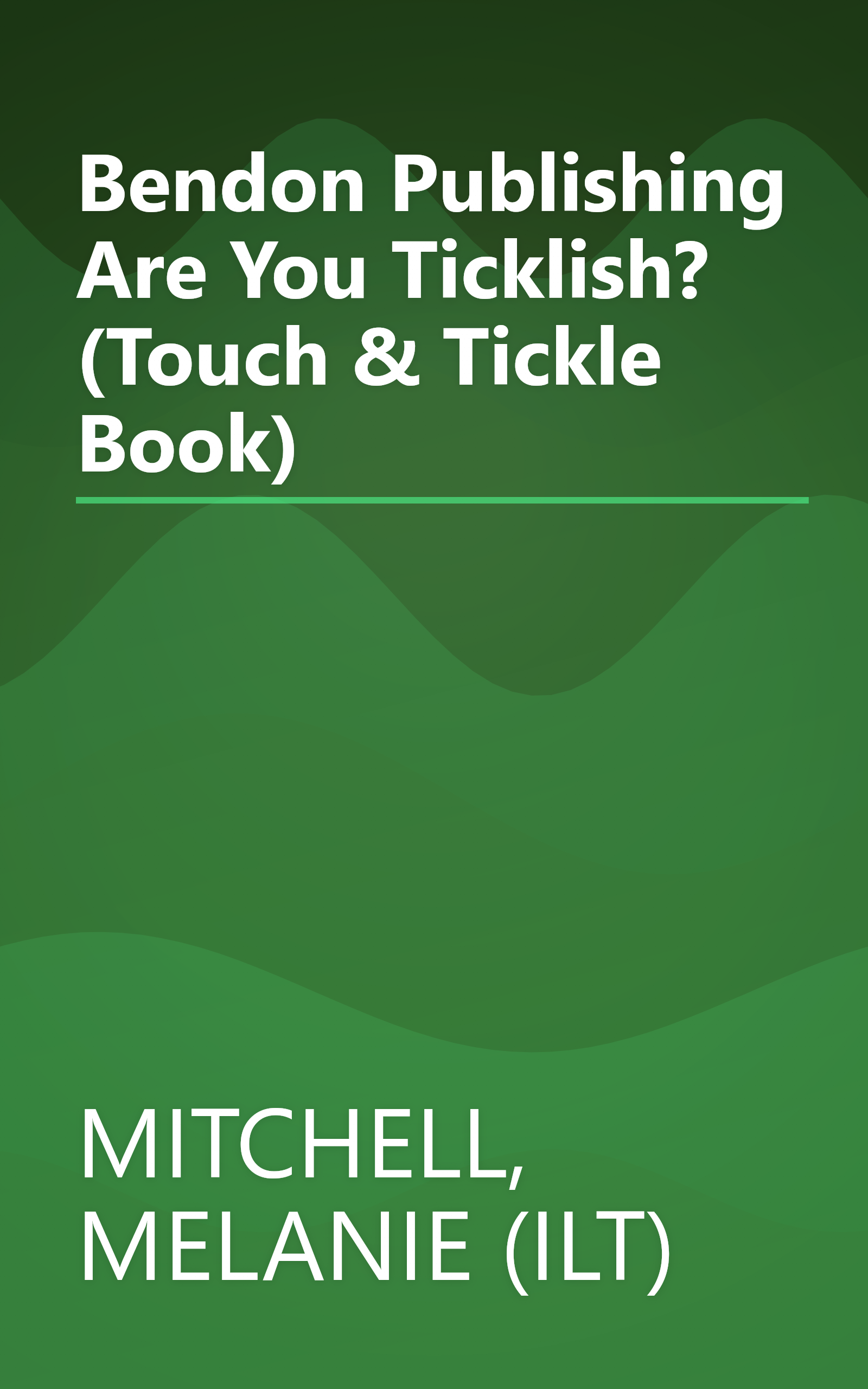 Bendon Publishing Are You Ticklish? (Touch & Tickle Book) book cover