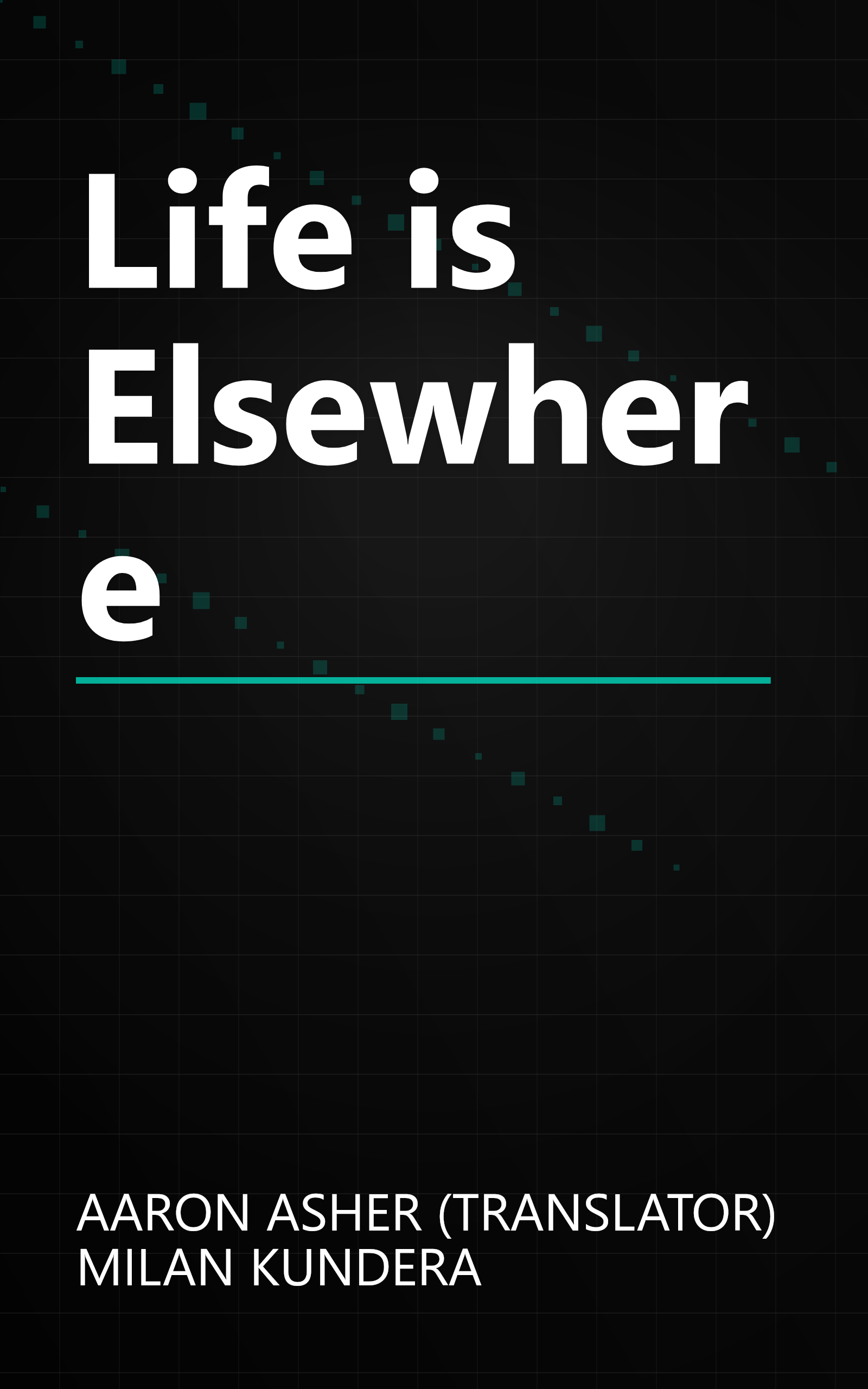 Life is Elsewhere book cover