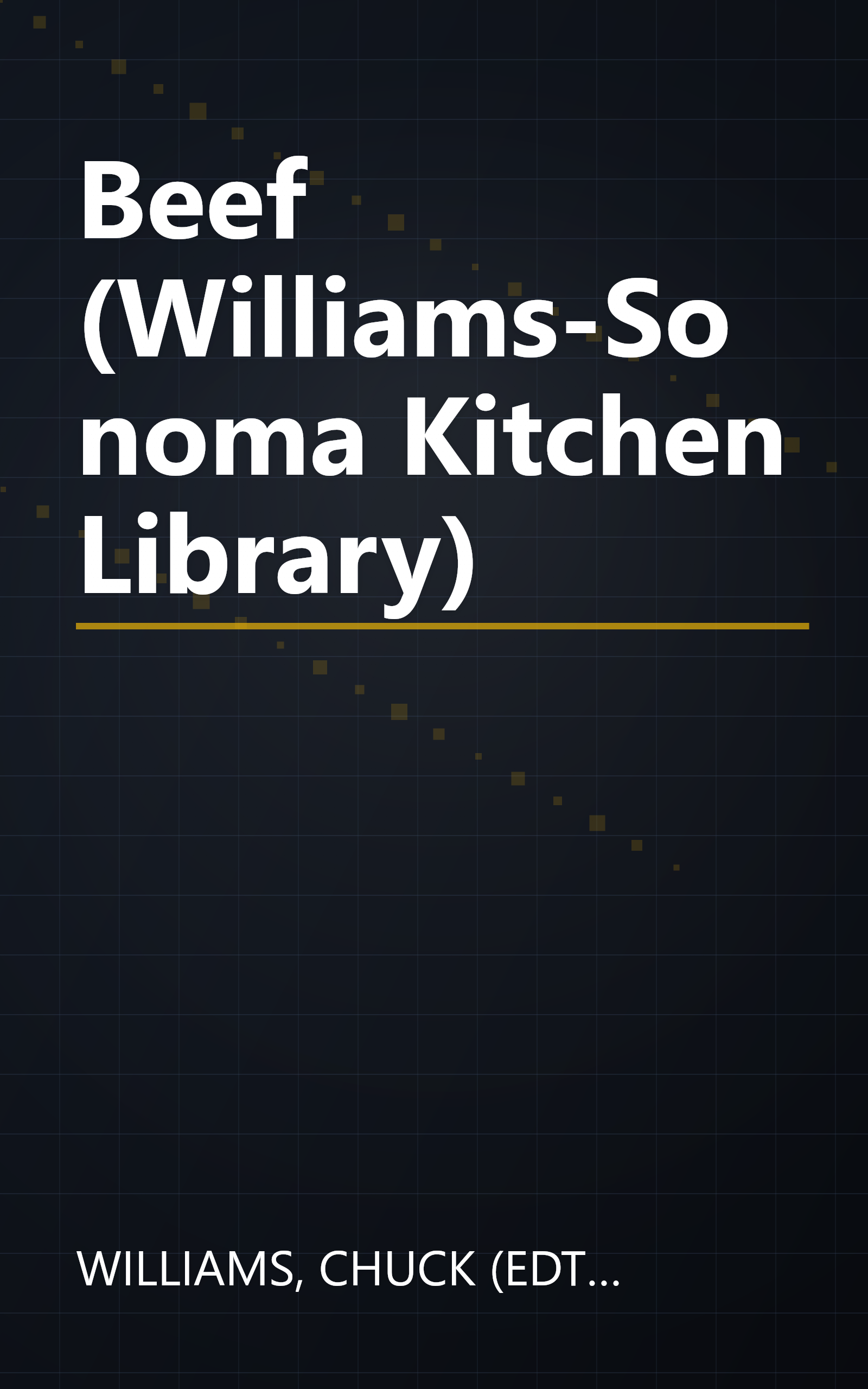Beef (Williams-Sonoma Kitchen Library) book cover