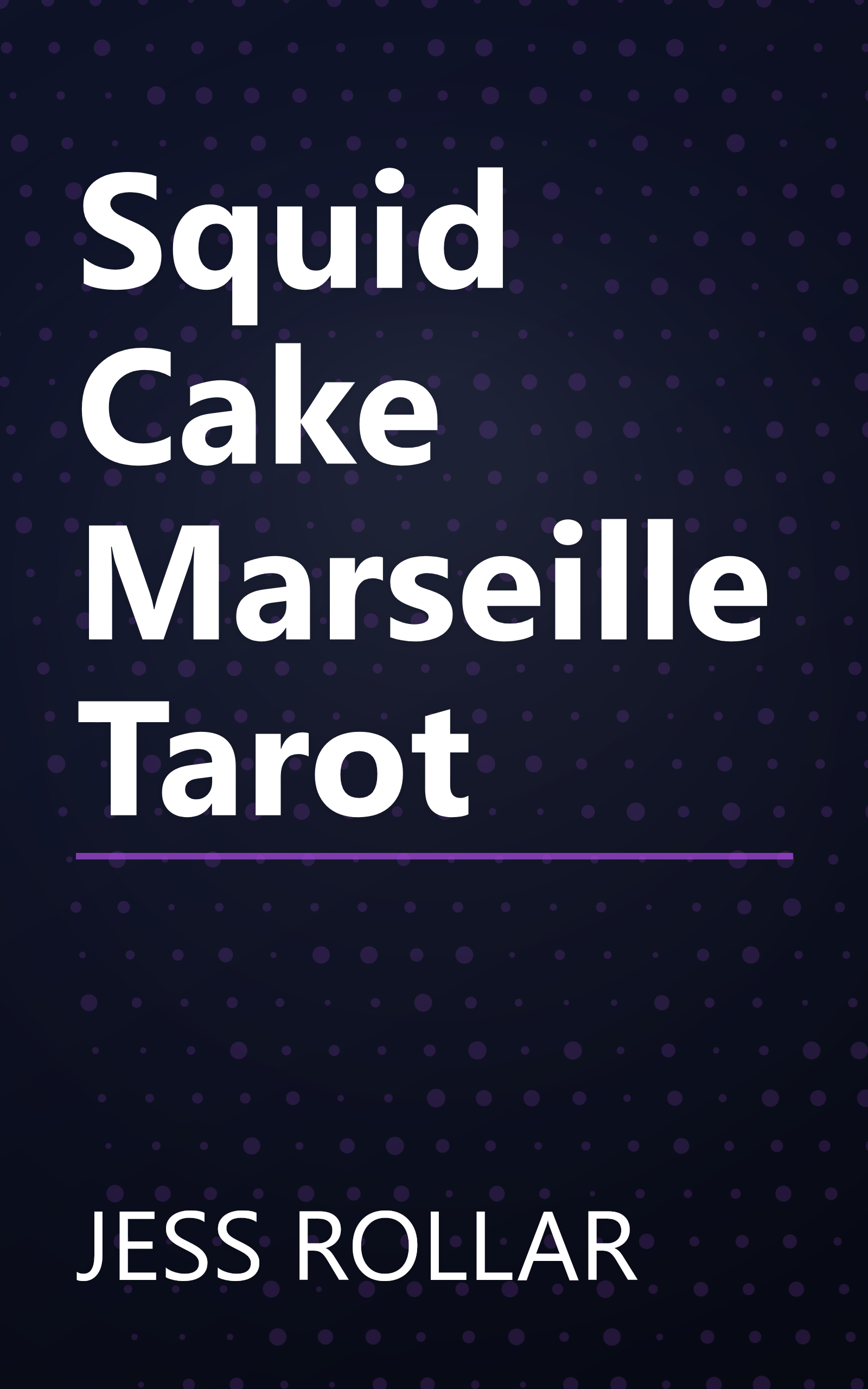Squid Cake Marseille Tarot book cover
