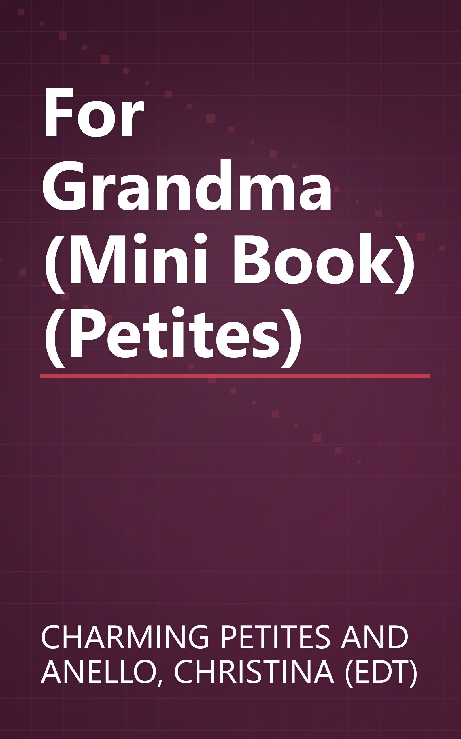 For Grandma (Mini Book) (Petites) book cover