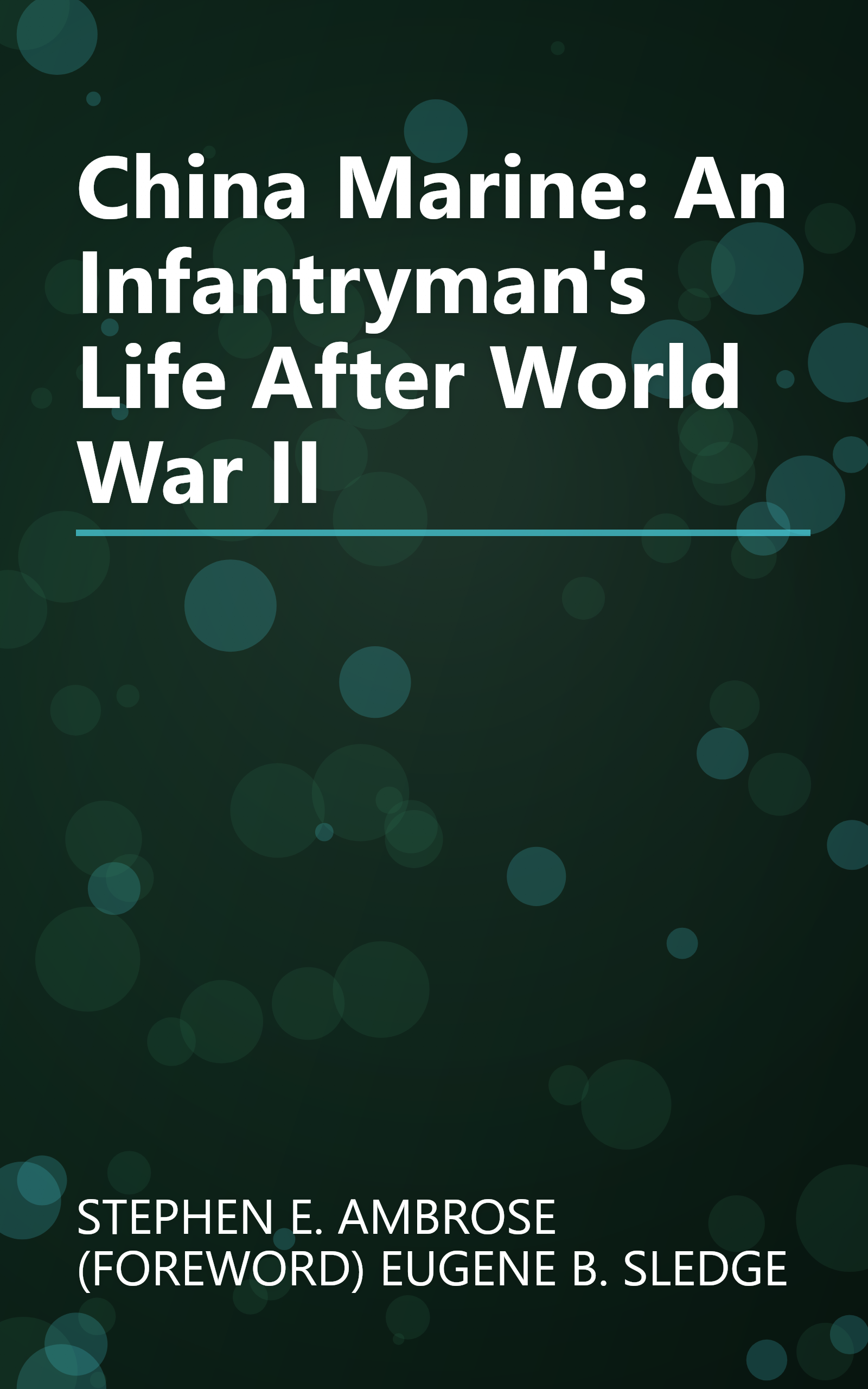 China Marine: An Infantryman's Life After World War II book cover