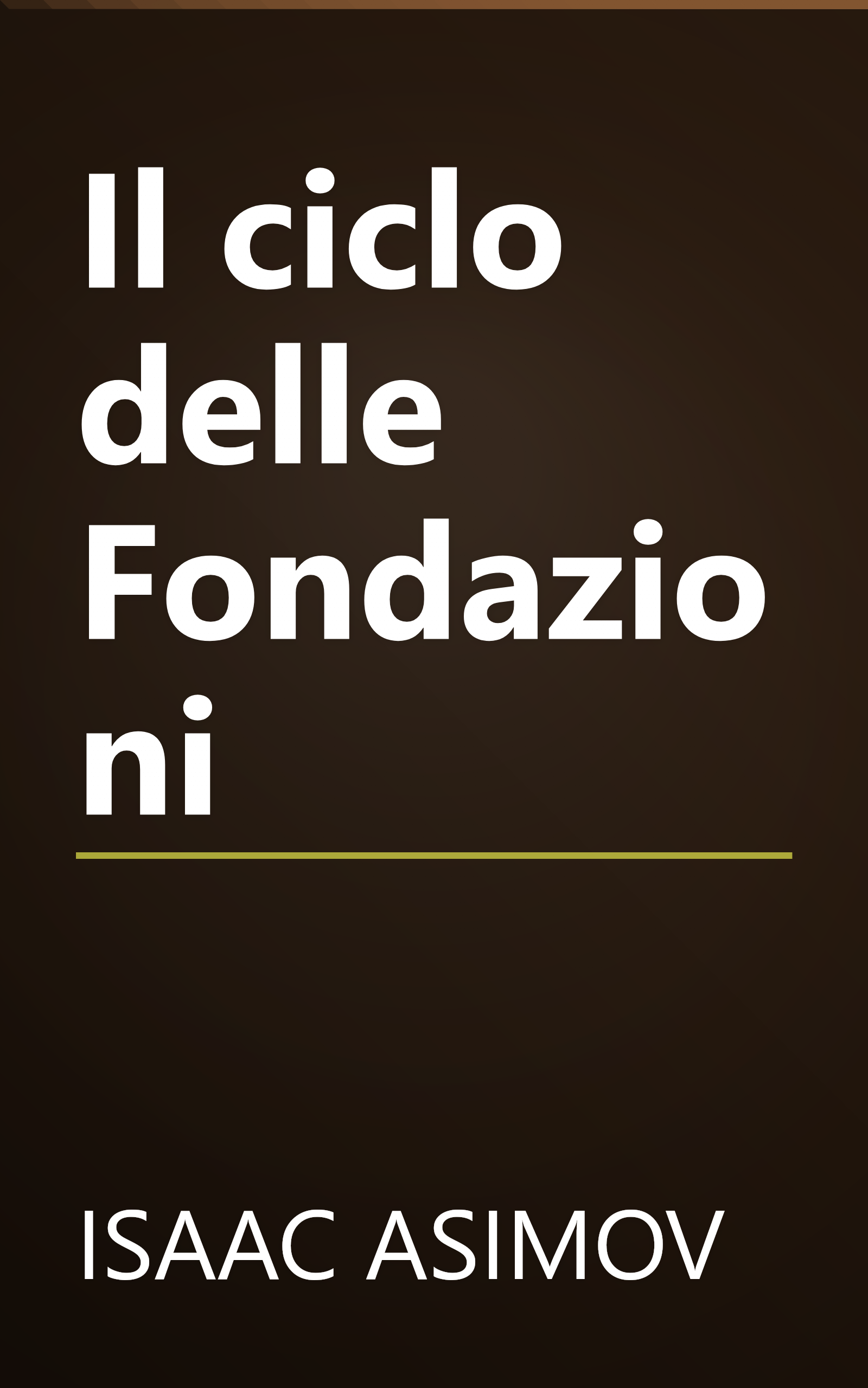 Il ciclo delle Fondazioni book cover