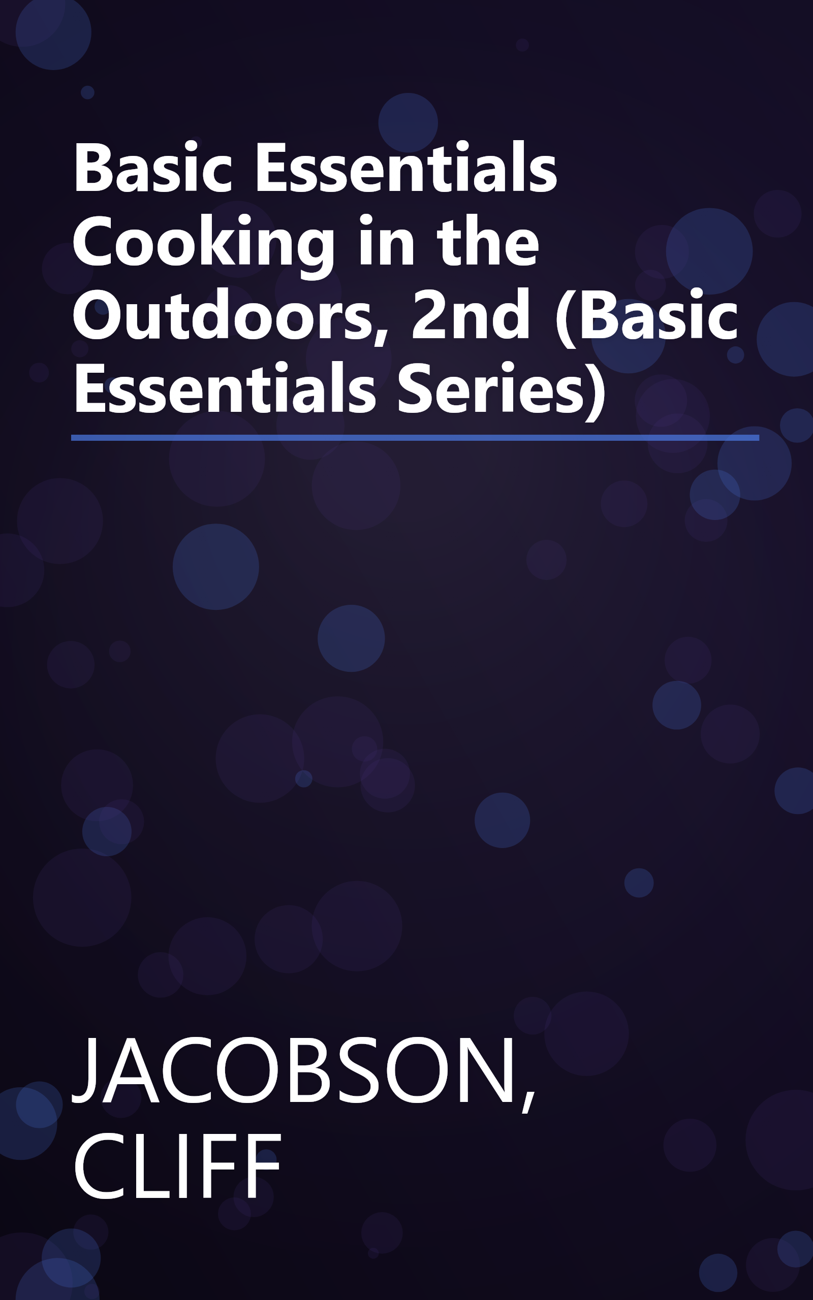 Basic Essentials Cooking in the Outdoors, 2nd (Basic Essentials Series) book cover