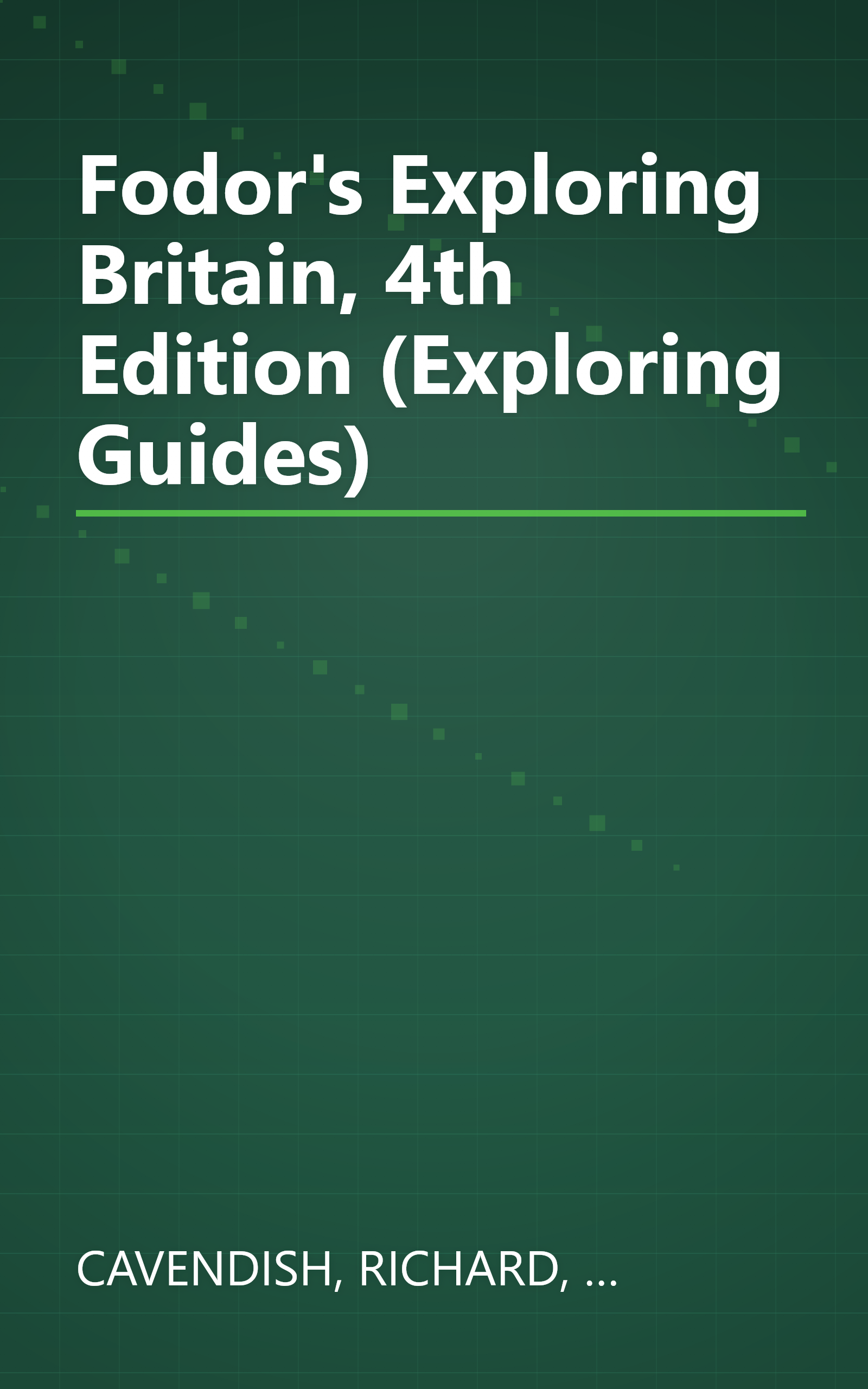 Fodor's Exploring Britain, 4th Edition (Exploring Guides) book cover