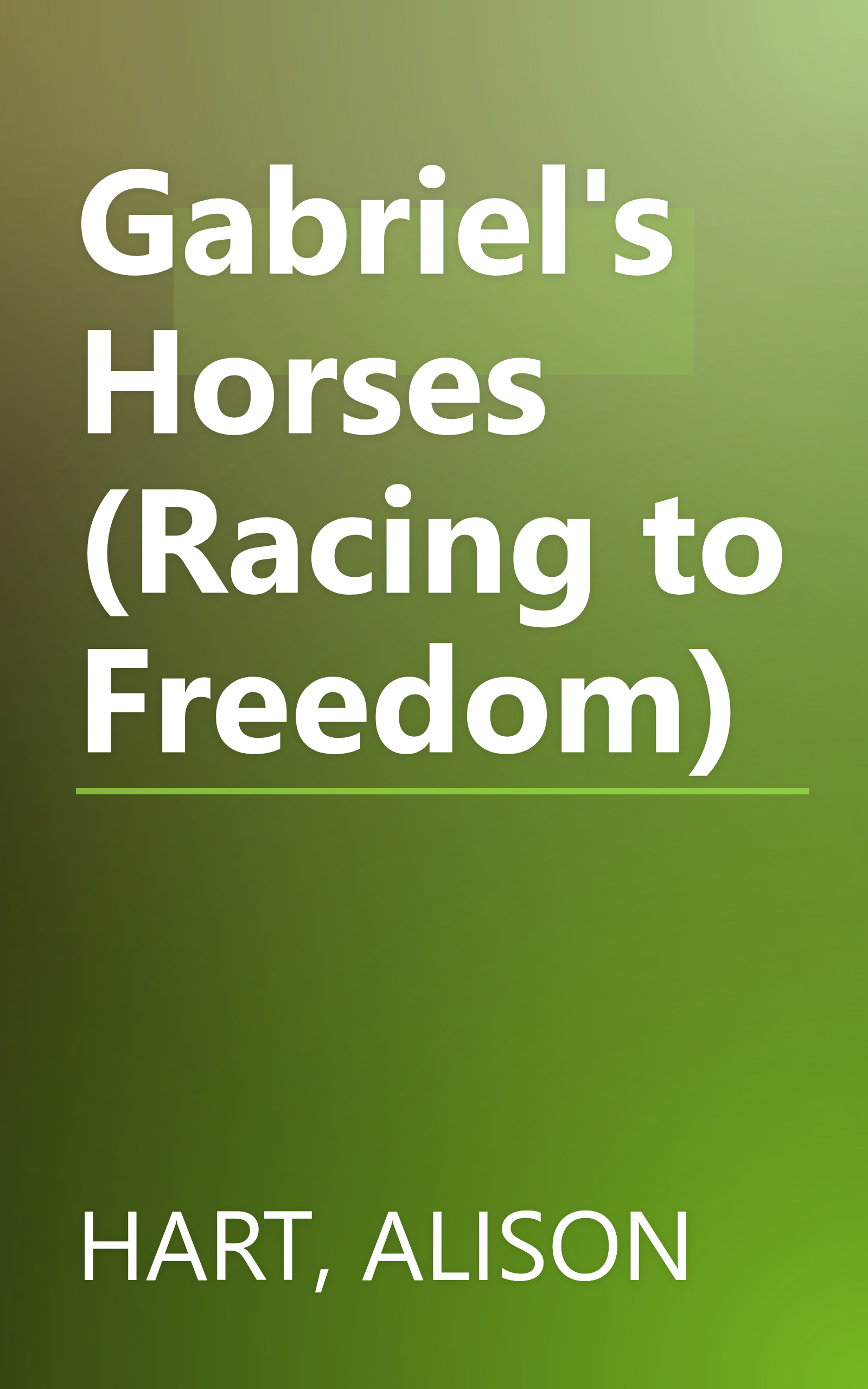 Gabriel's Horses (Racing to Freedom) book cover