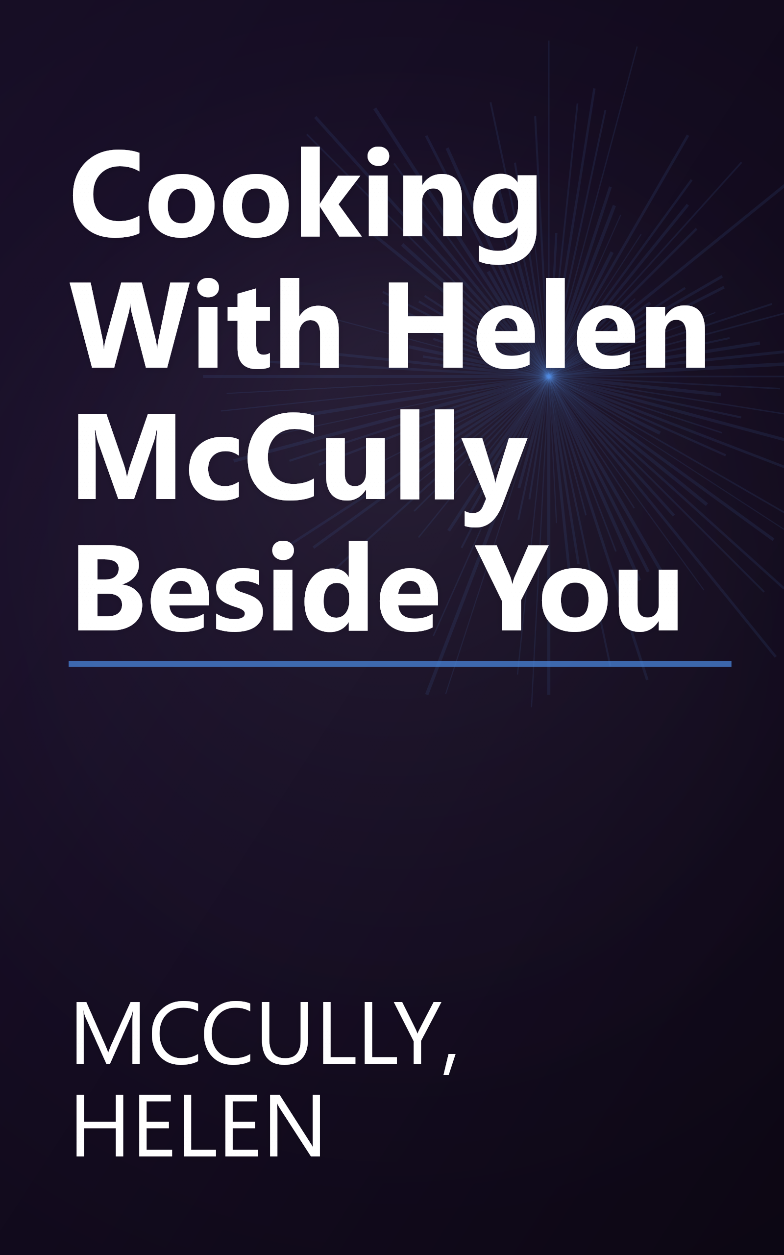 Cooking With Helen McCully Beside You book cover