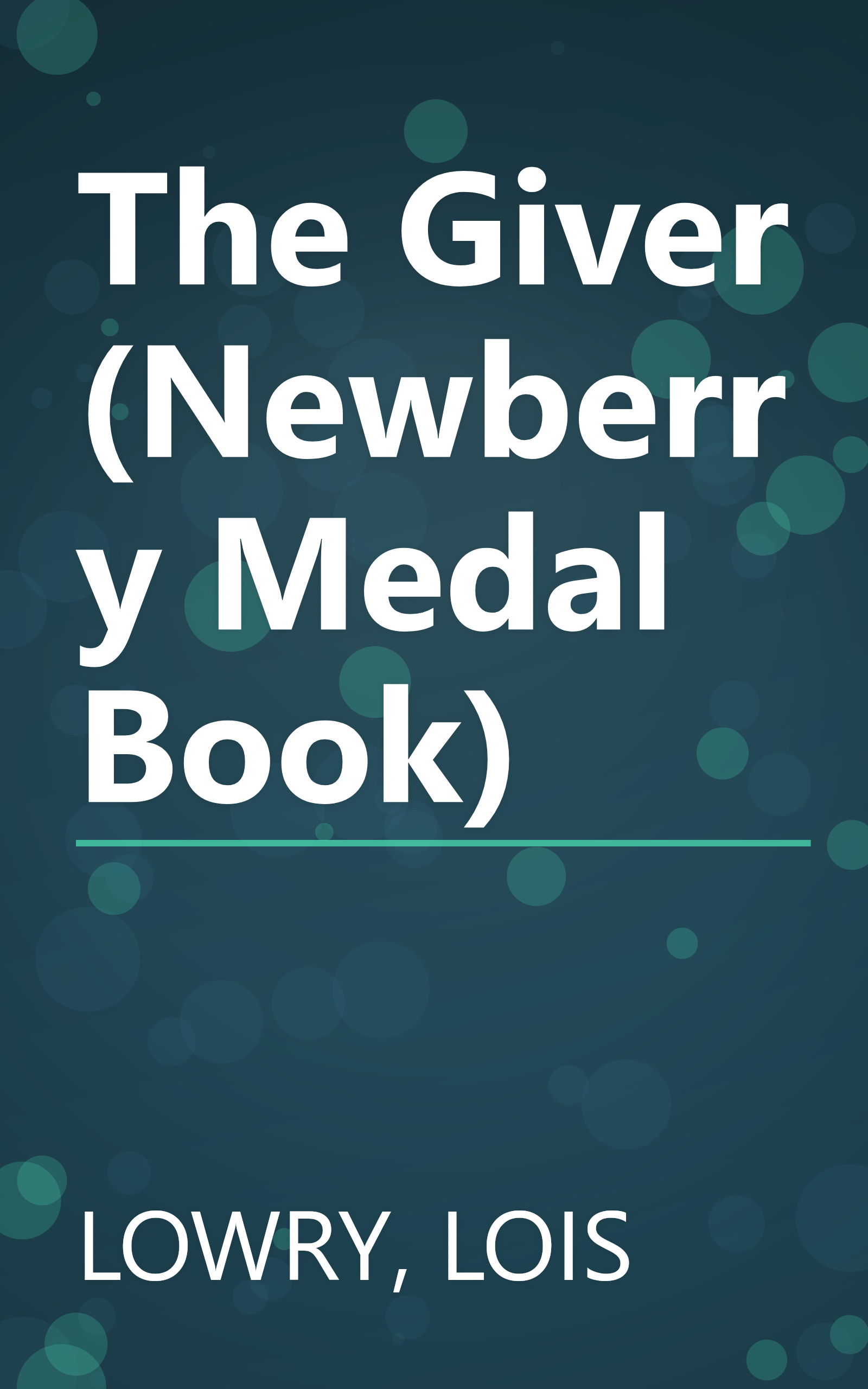The Giver (Newberry Medal Book) book cover