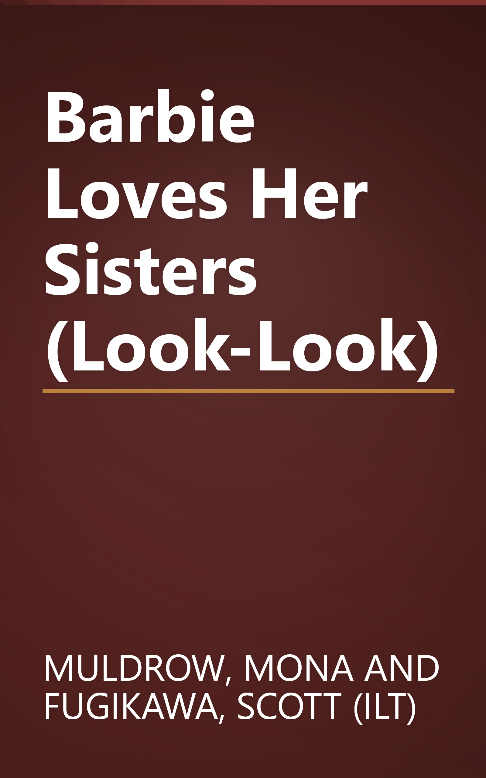 Barbie Loves Her Sisters (Look-Look) book cover