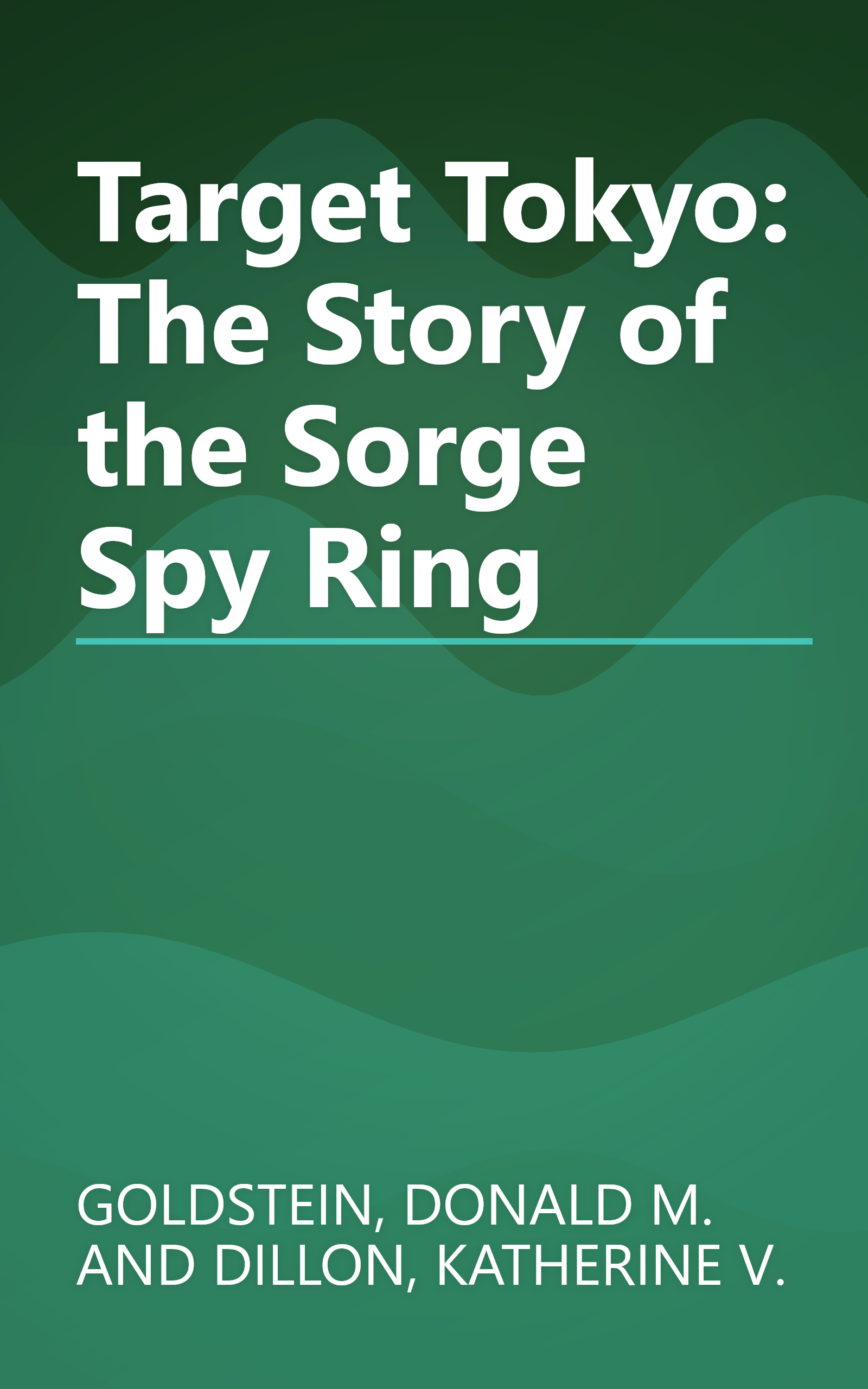 Target Tokyo: The Story of the Sorge Spy Ring book cover