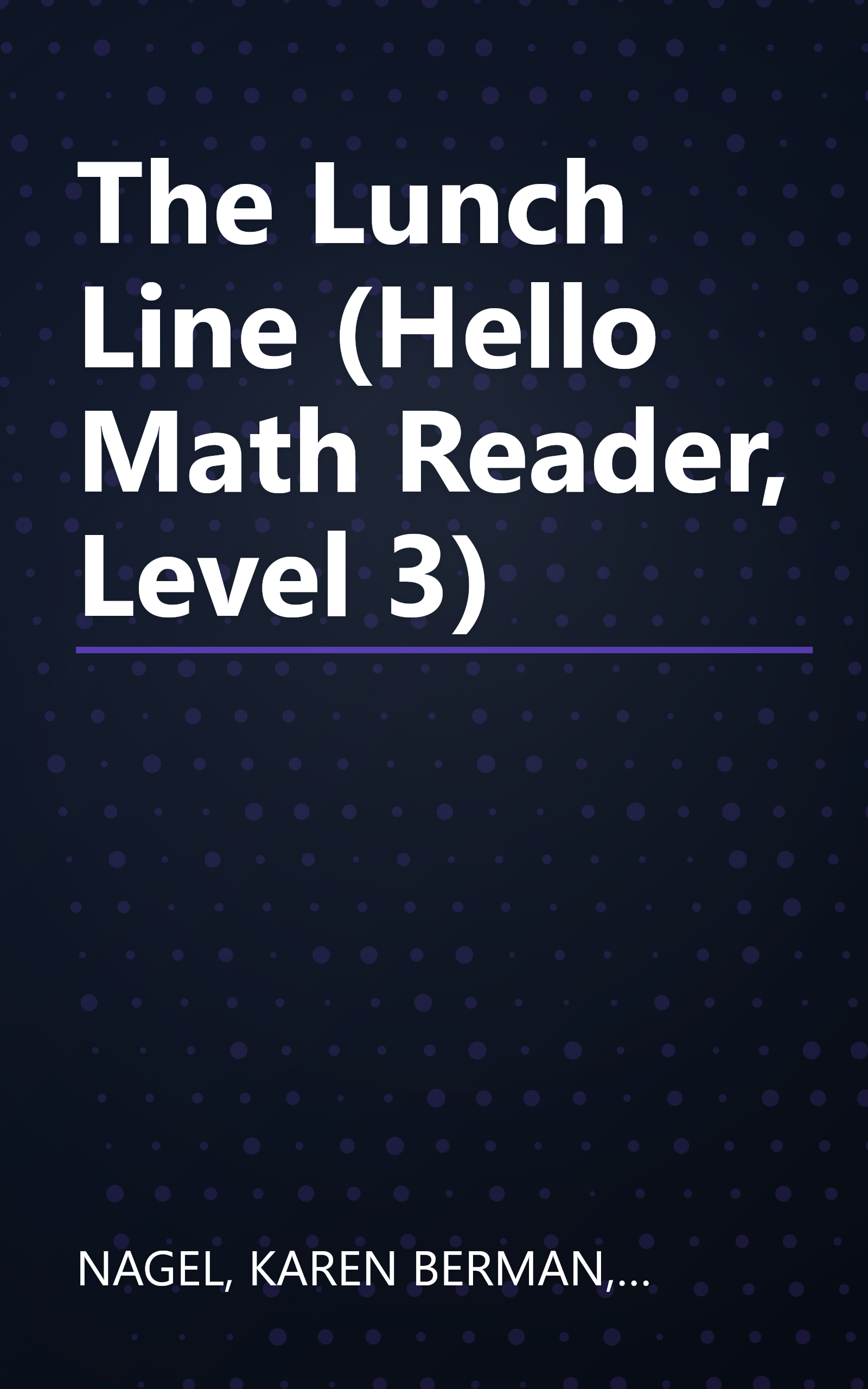 The Lunch Line (Hello Math Reader, Level 3) book cover