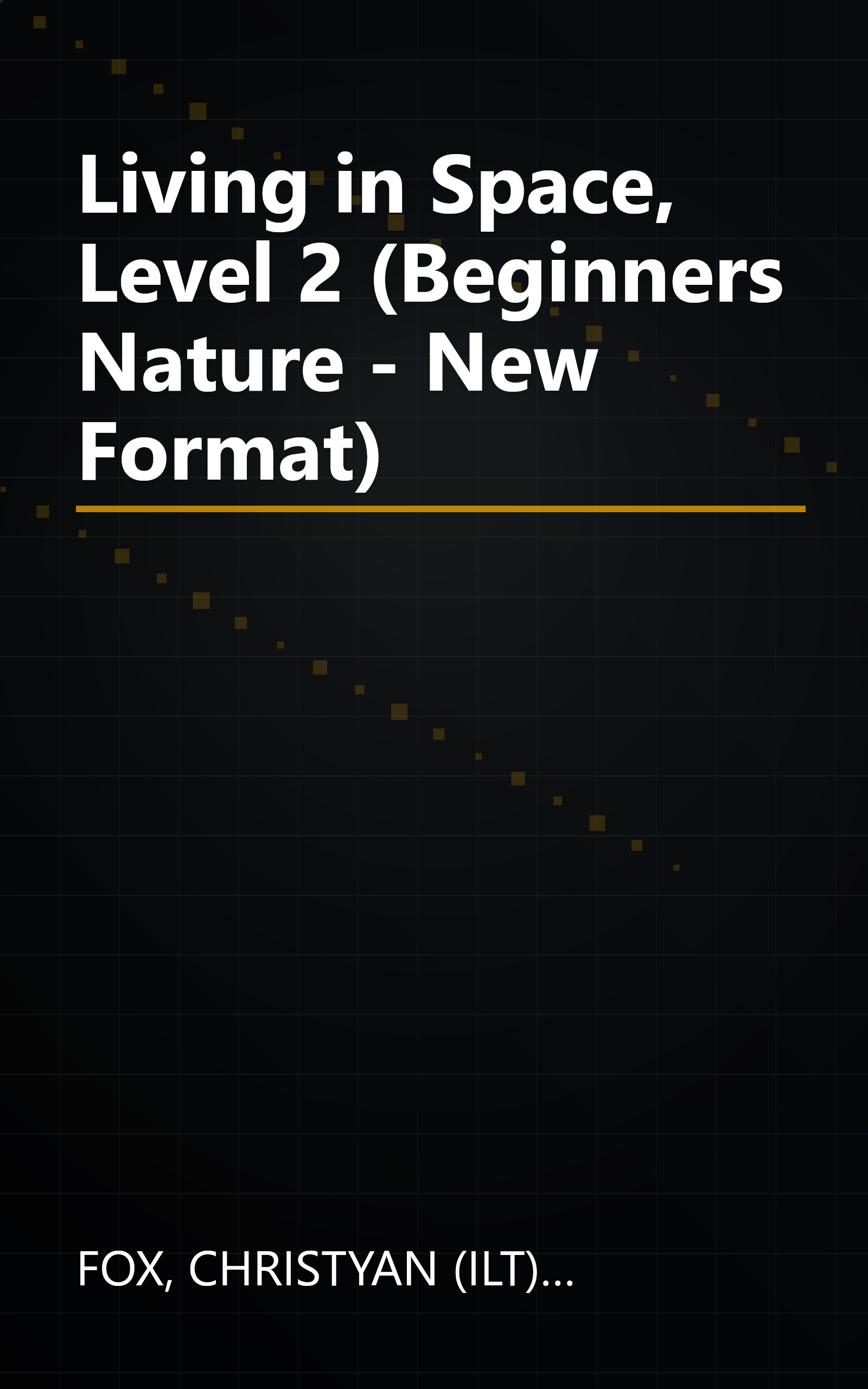 Living in Space, Level 2 (Beginners Nature - New Format) book cover