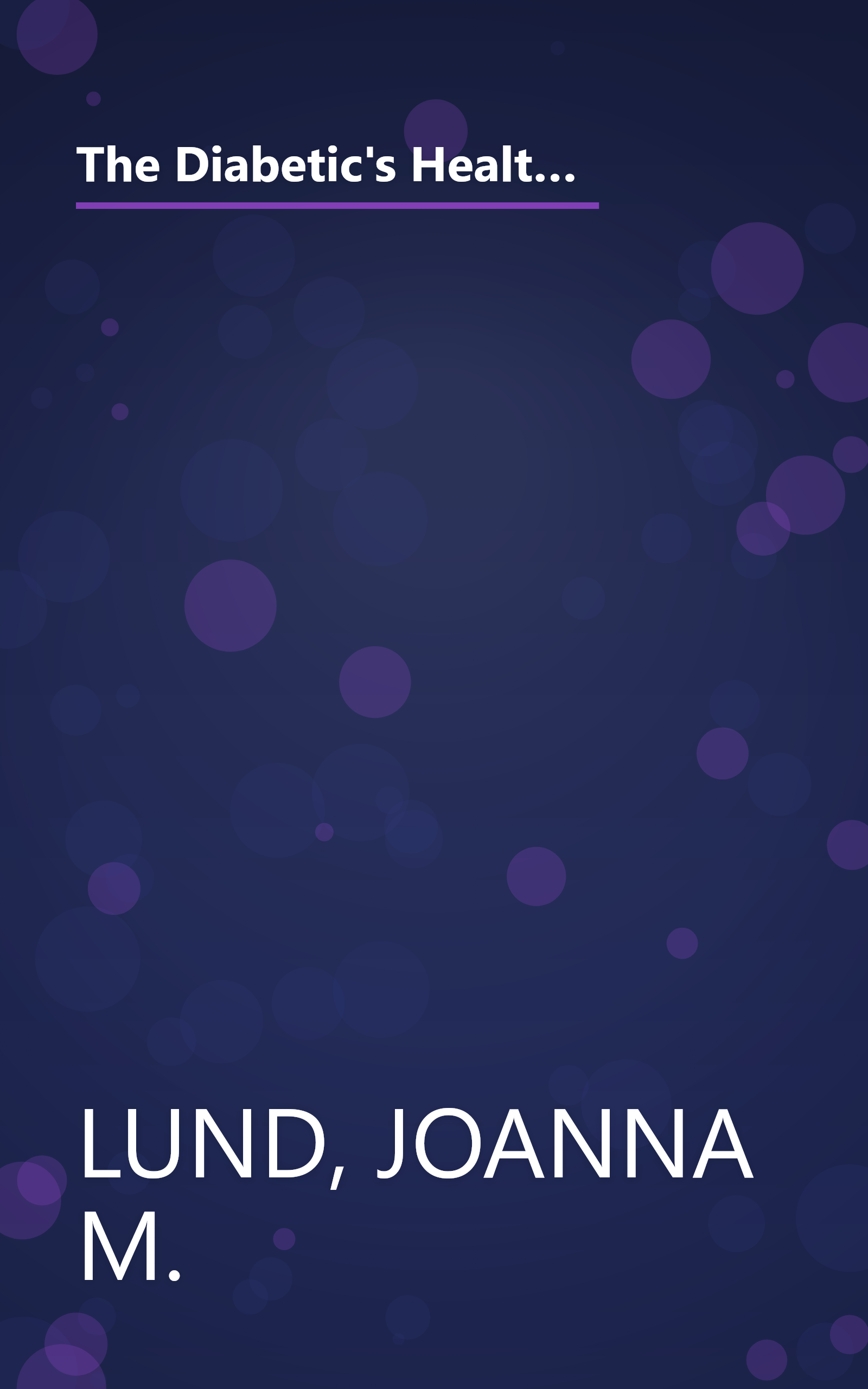 The Diabetic's Healthy Exchanges Cookbook: 150 Quick and Delicious Recipes for Every Day and Special Occasions (Healthy Exchanges Cookbooks) book cover