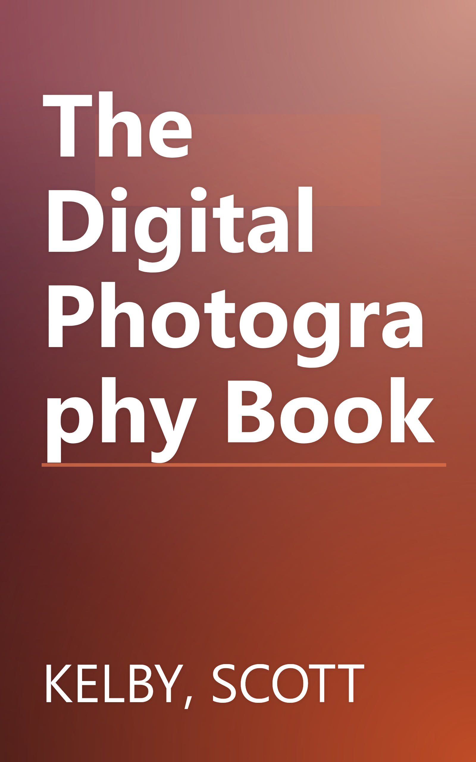 The Digital Photography Book book cover