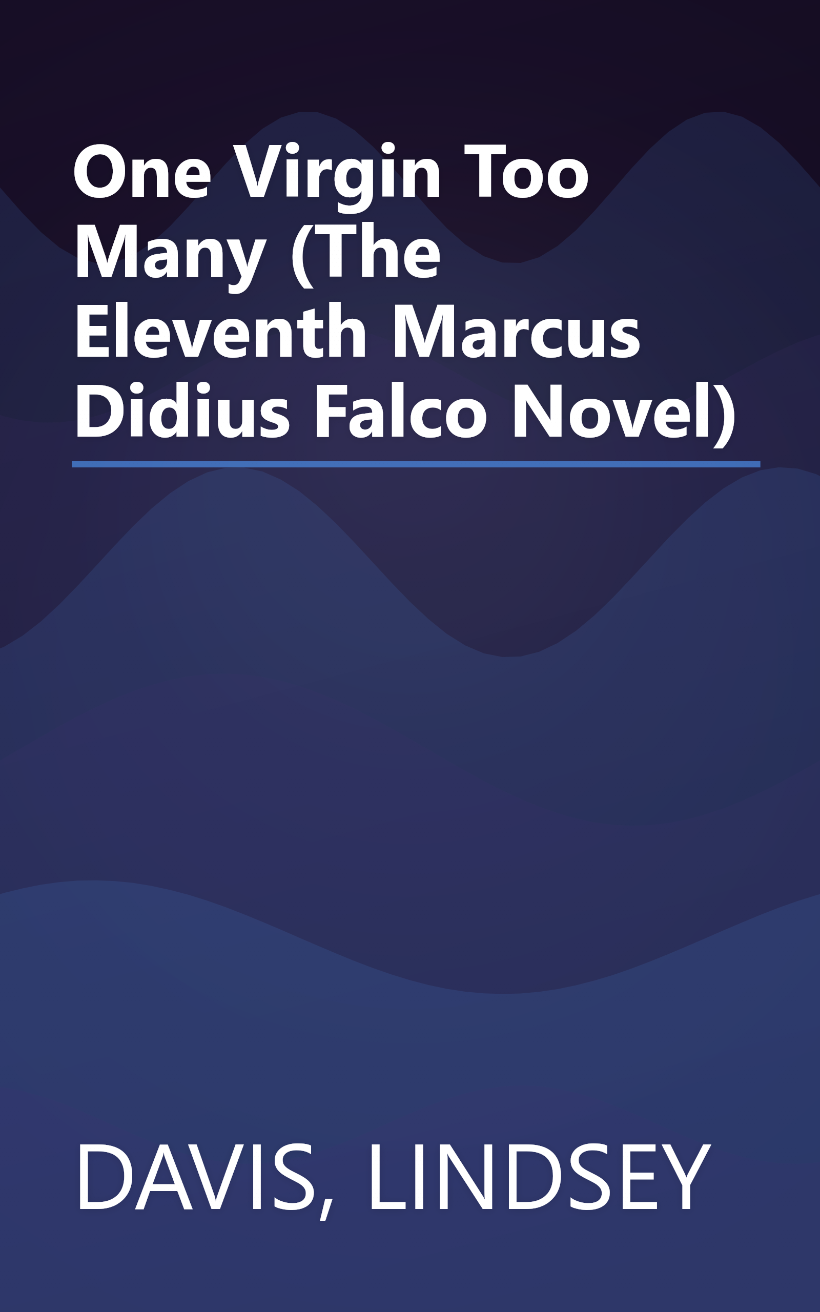 One Virgin Too Many (The Eleventh Marcus Didius Falco Novel) book cover