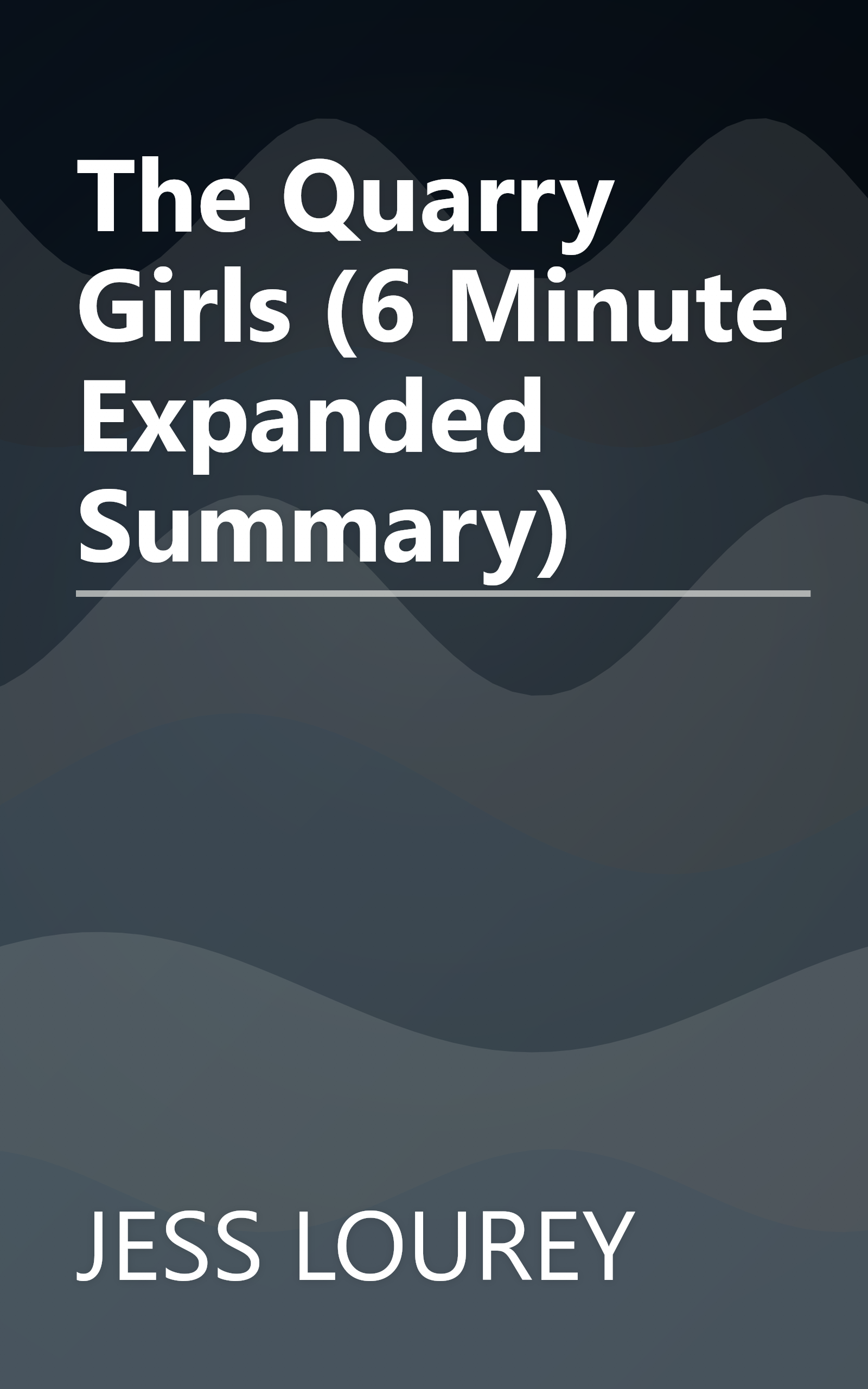 The Quarry Girls (6 Minute   Expanded Summary) book cover