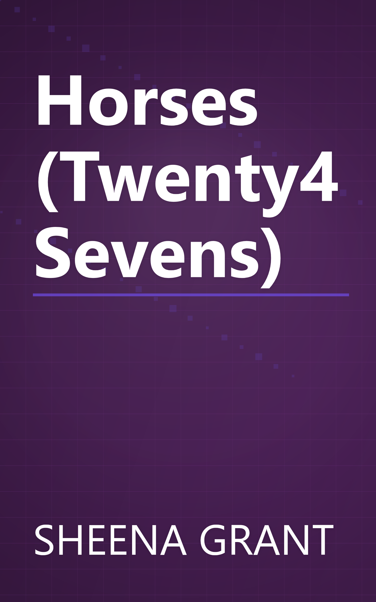 Horses (Twenty4Sevens) book cover