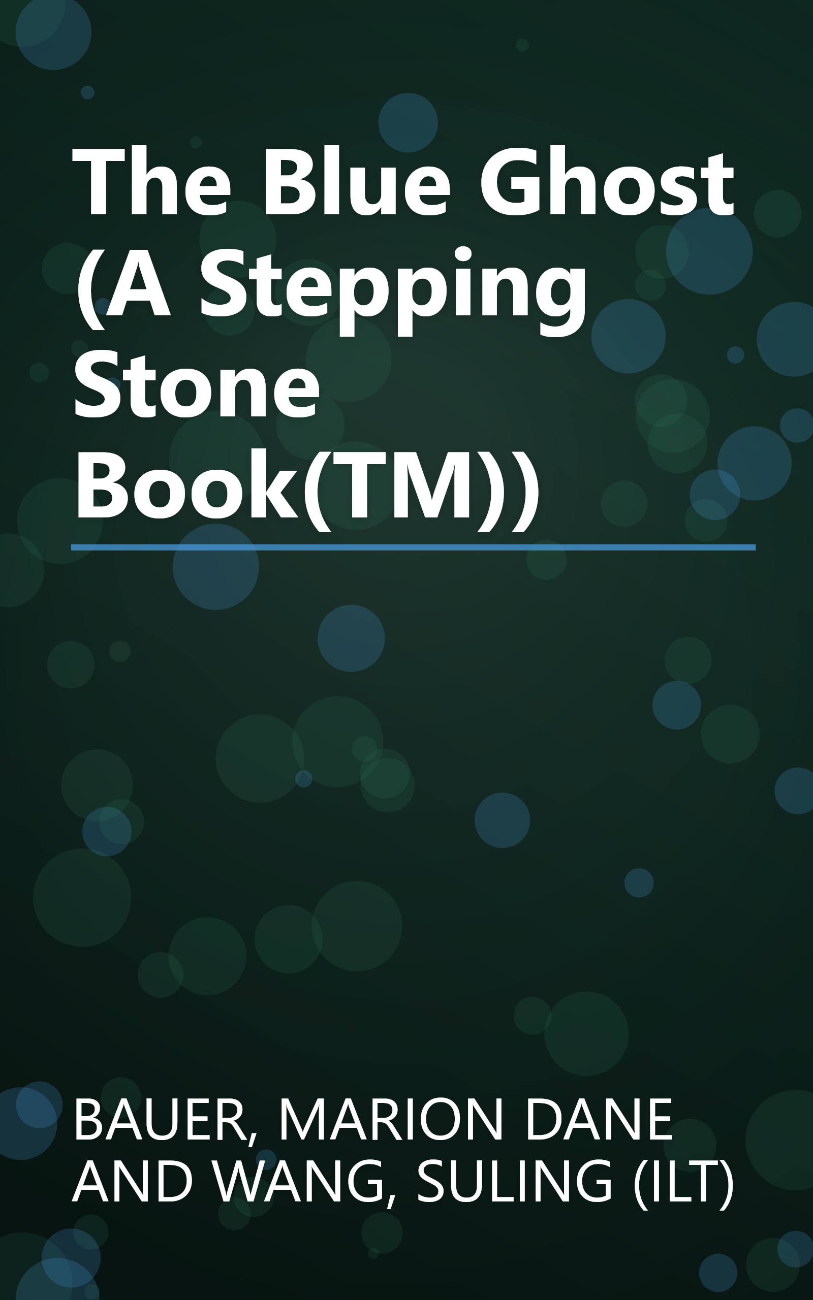 The Blue Ghost (A Stepping Stone Book(TM)) book cover