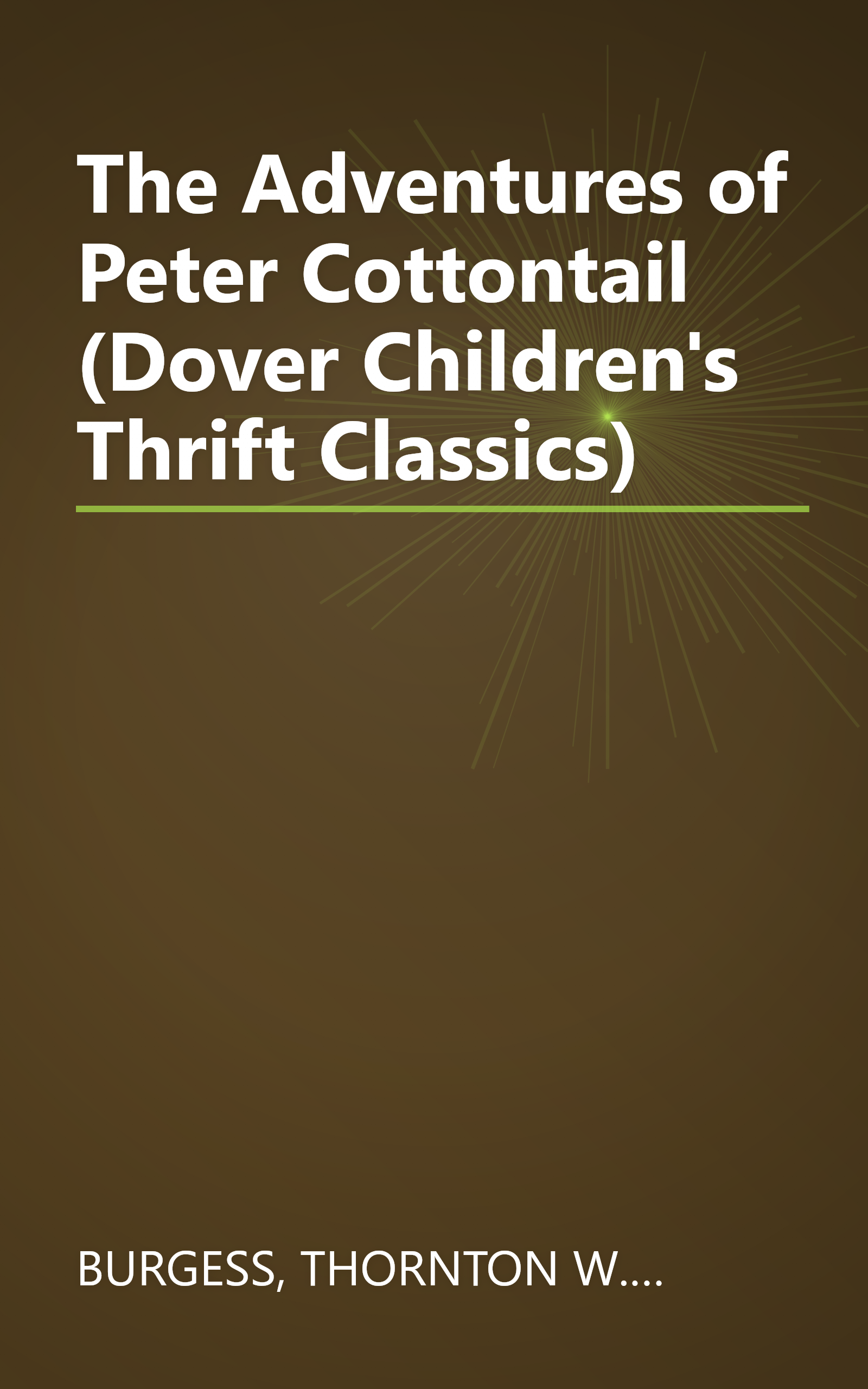 The Adventures of Peter Cottontail (Dover Children's Thrift Classics) book cover