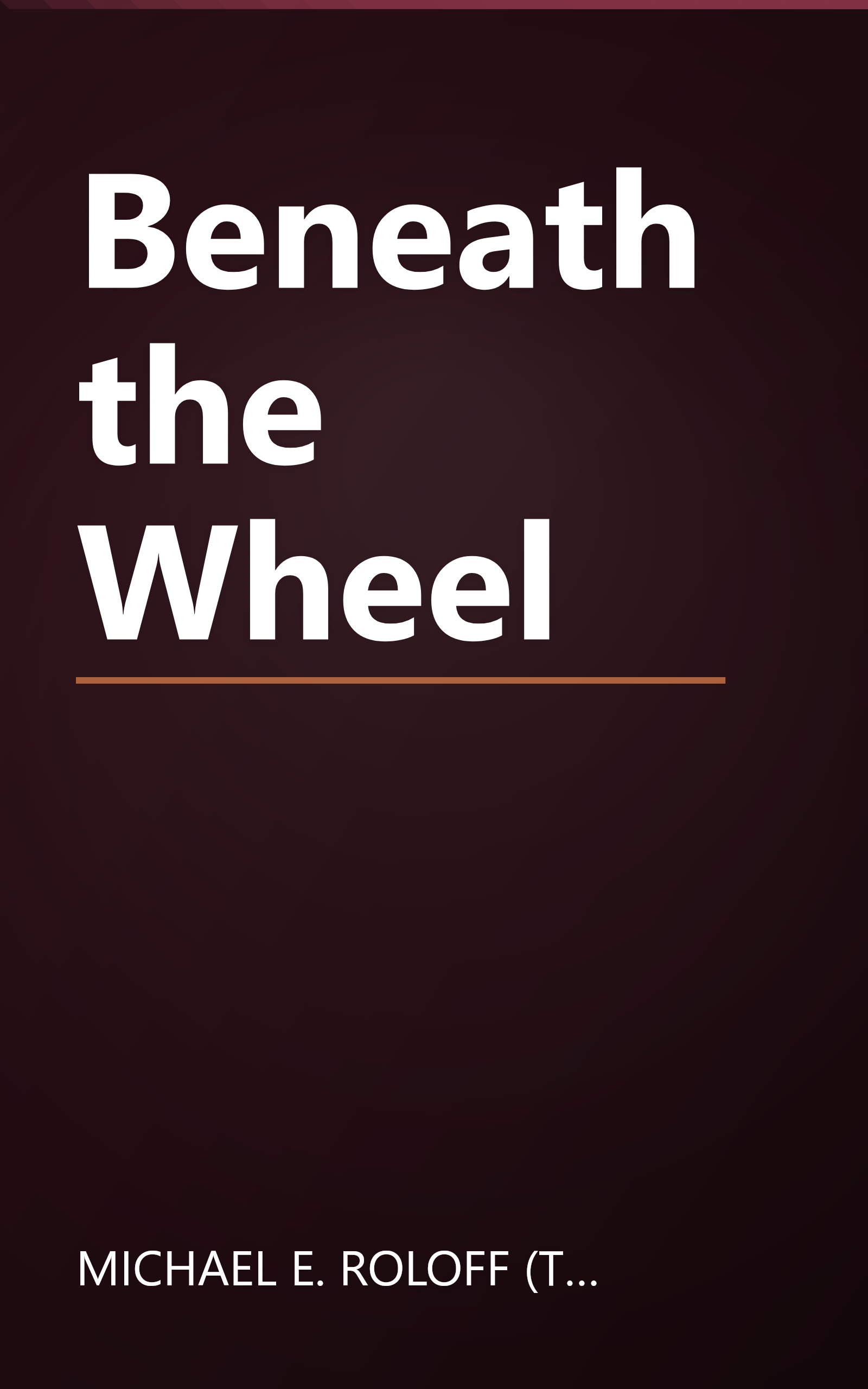 Beneath the Wheel book cover