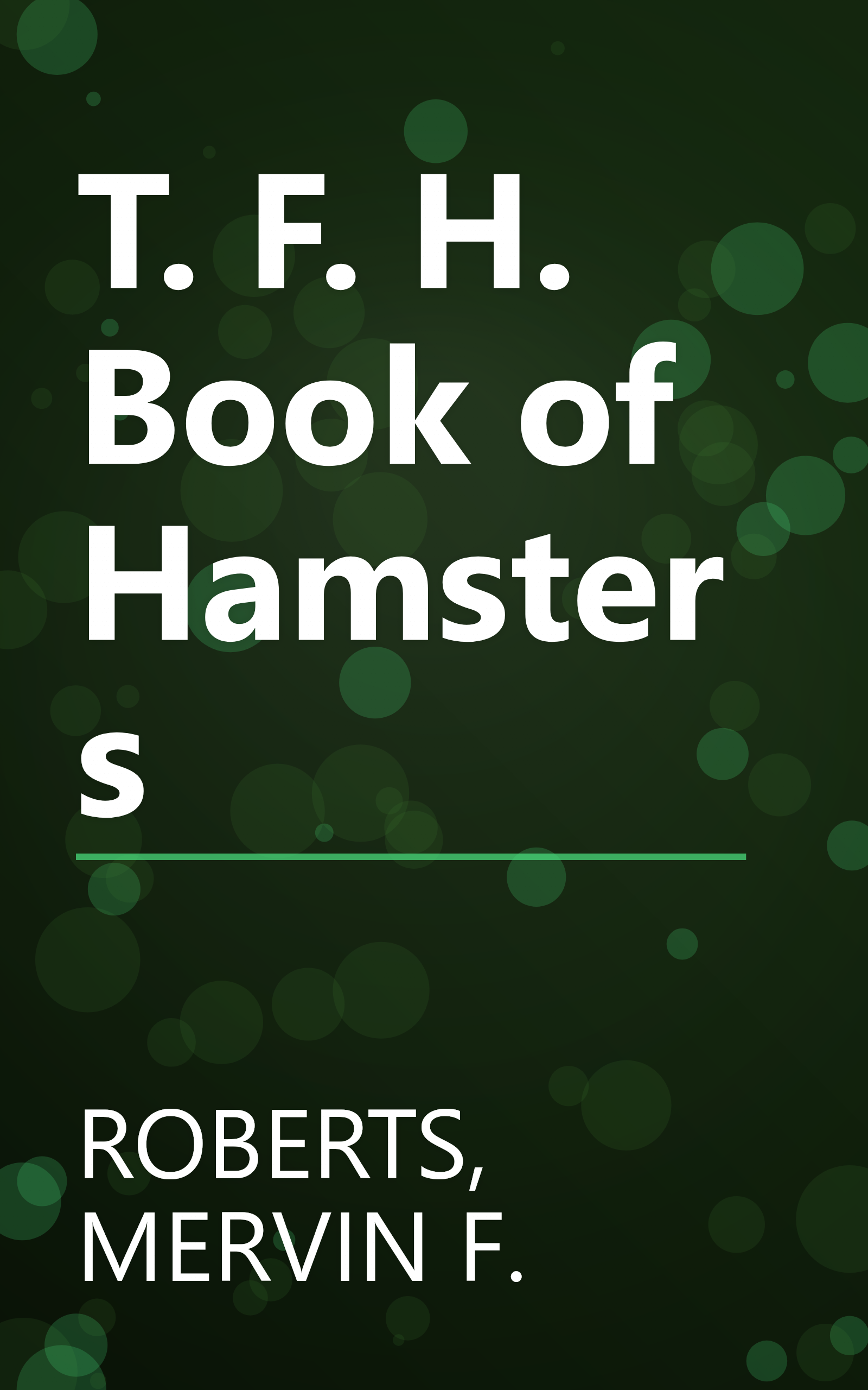 T. F. H. Book of Hamsters book cover