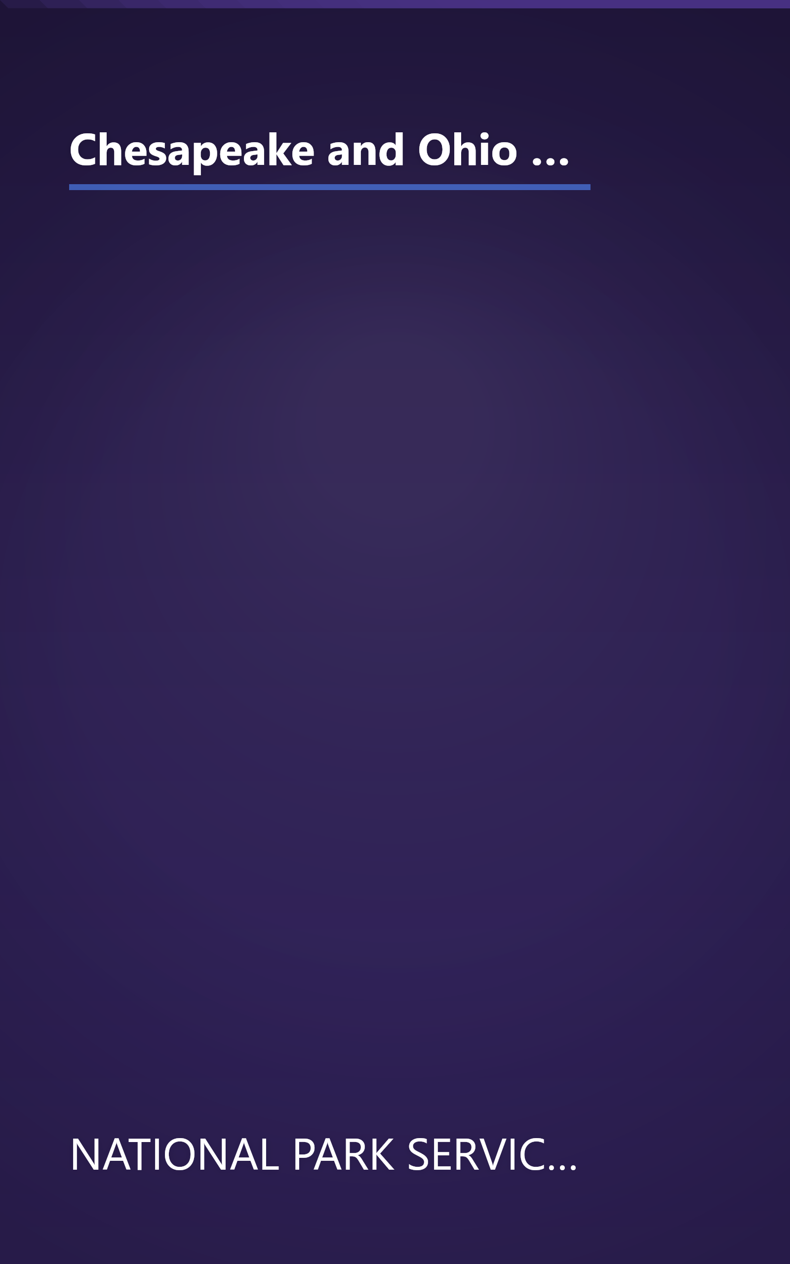 Chesapeake and Ohio Canal: A Guide to Chesapeake and Ohio Canal National Historical Park, Maryland, District of Columbia, and West Virginia (National Park Service Handbook) book cover