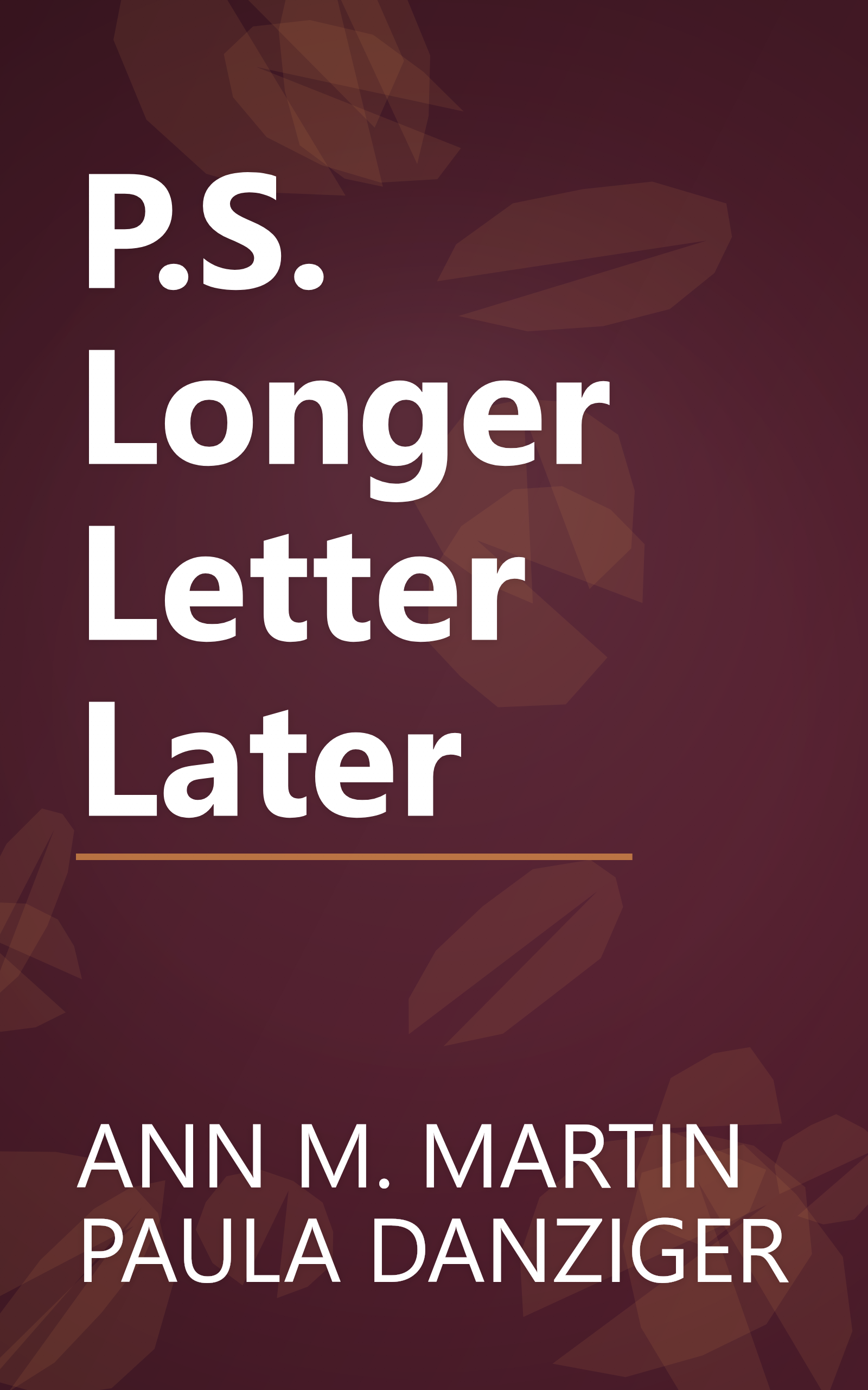 P.S. Longer Letter Later book cover