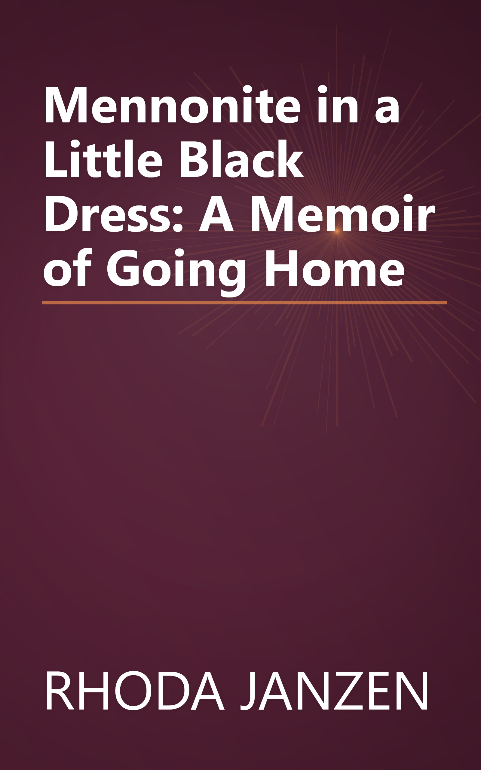 Mennonite in a Little Black Dress: A Memoir of Going Home book cover