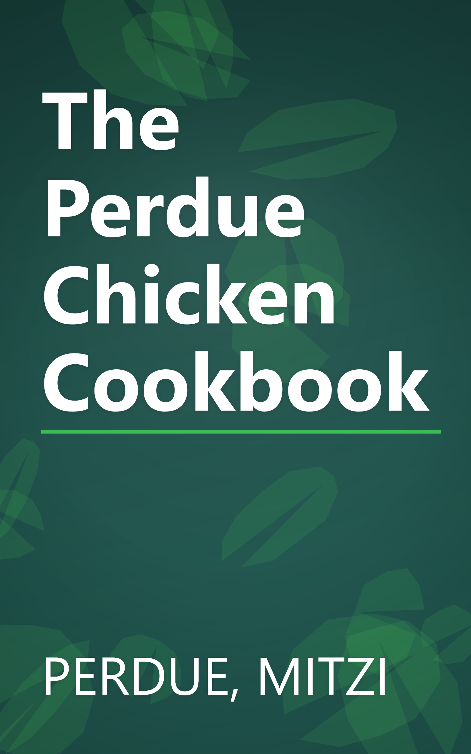 The Perdue Chicken Cookbook book cover
