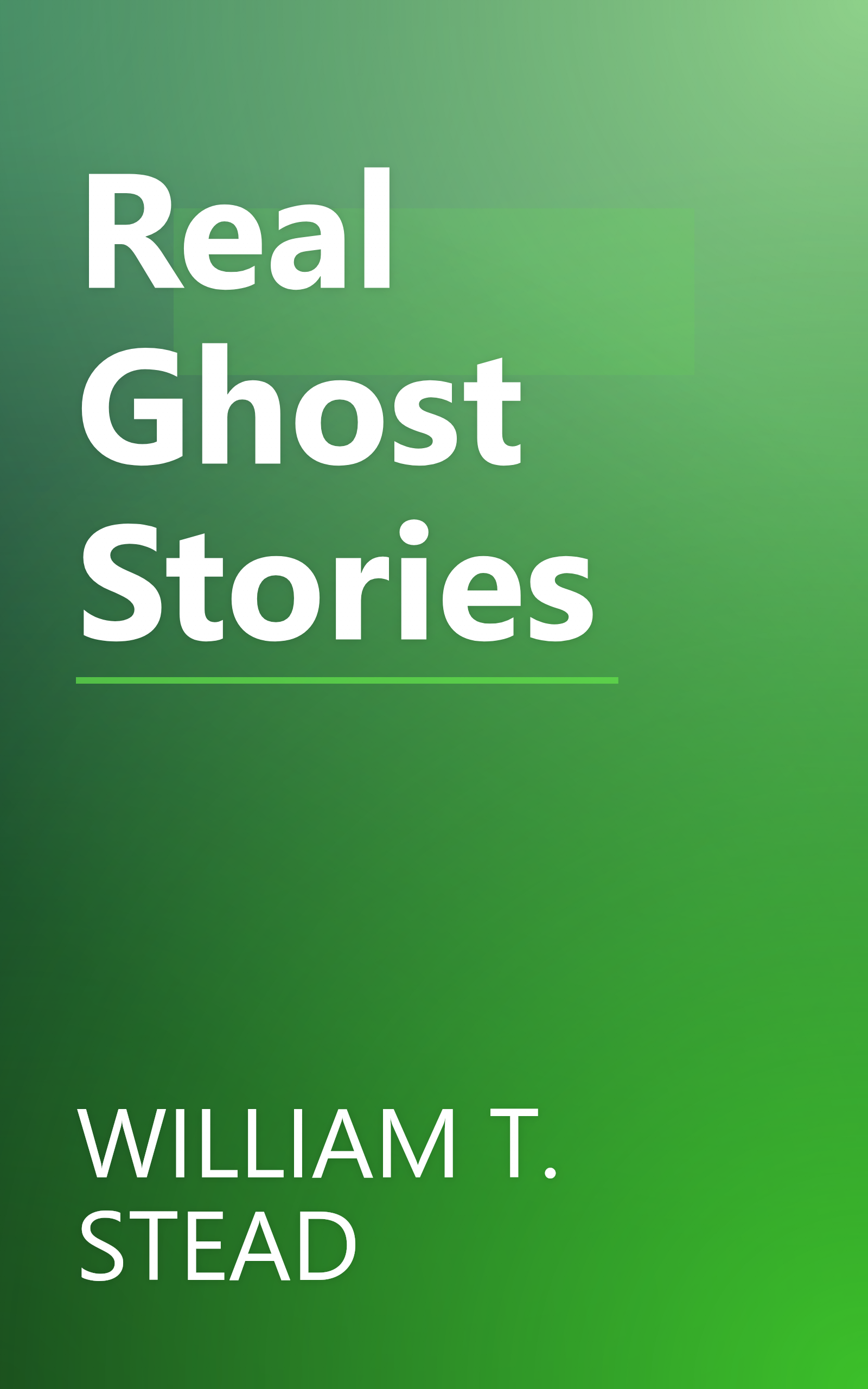 Real Ghost Stories book cover