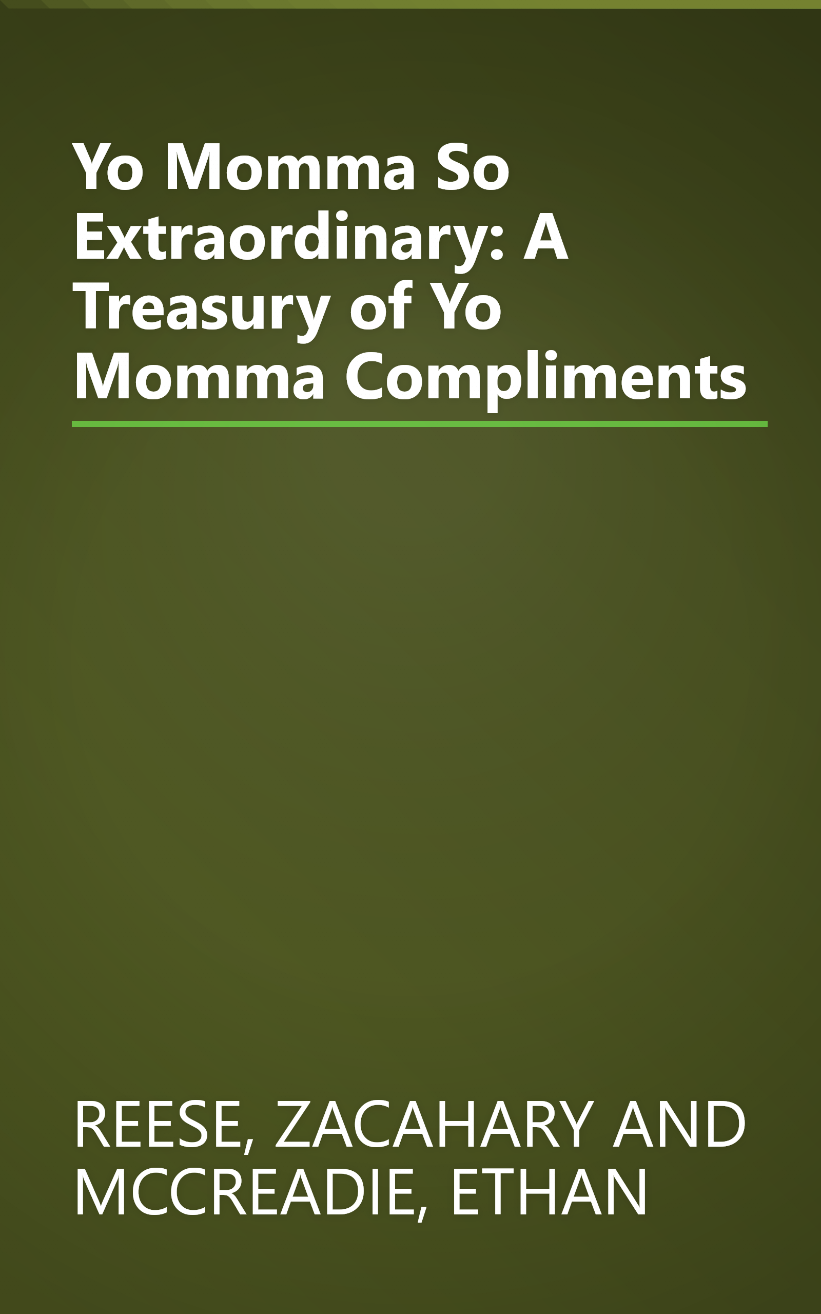 Yo Momma So Extraordinary: A Treasury of Yo Momma Compliments book cover