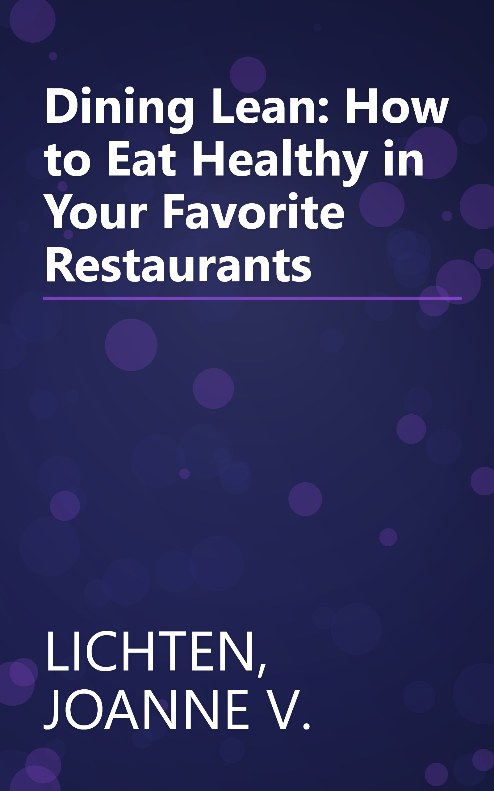 Dining Lean: How to Eat Healthy in Your Favorite Restaurants book cover