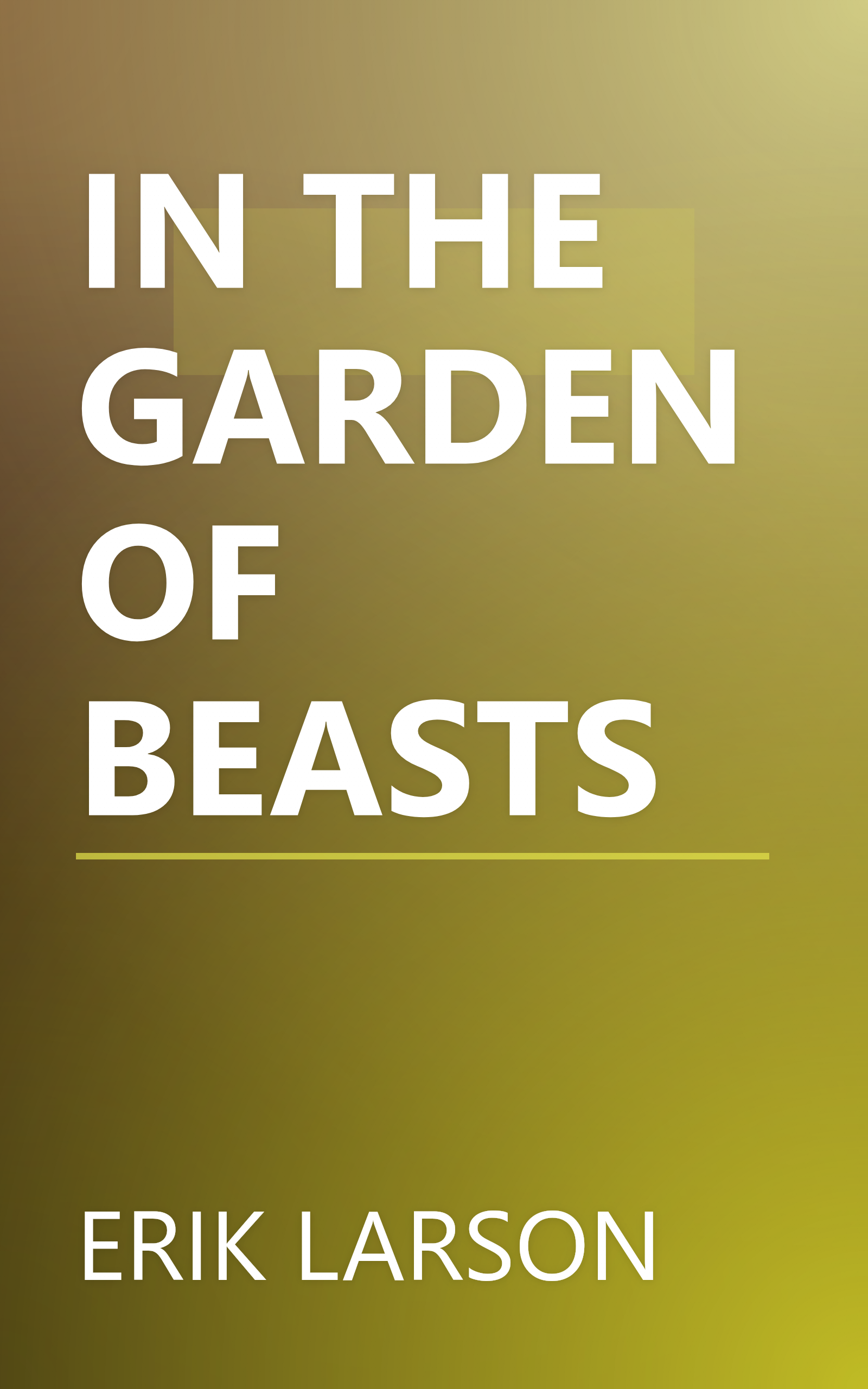 IN THE GARDEN OF BEASTS book cover