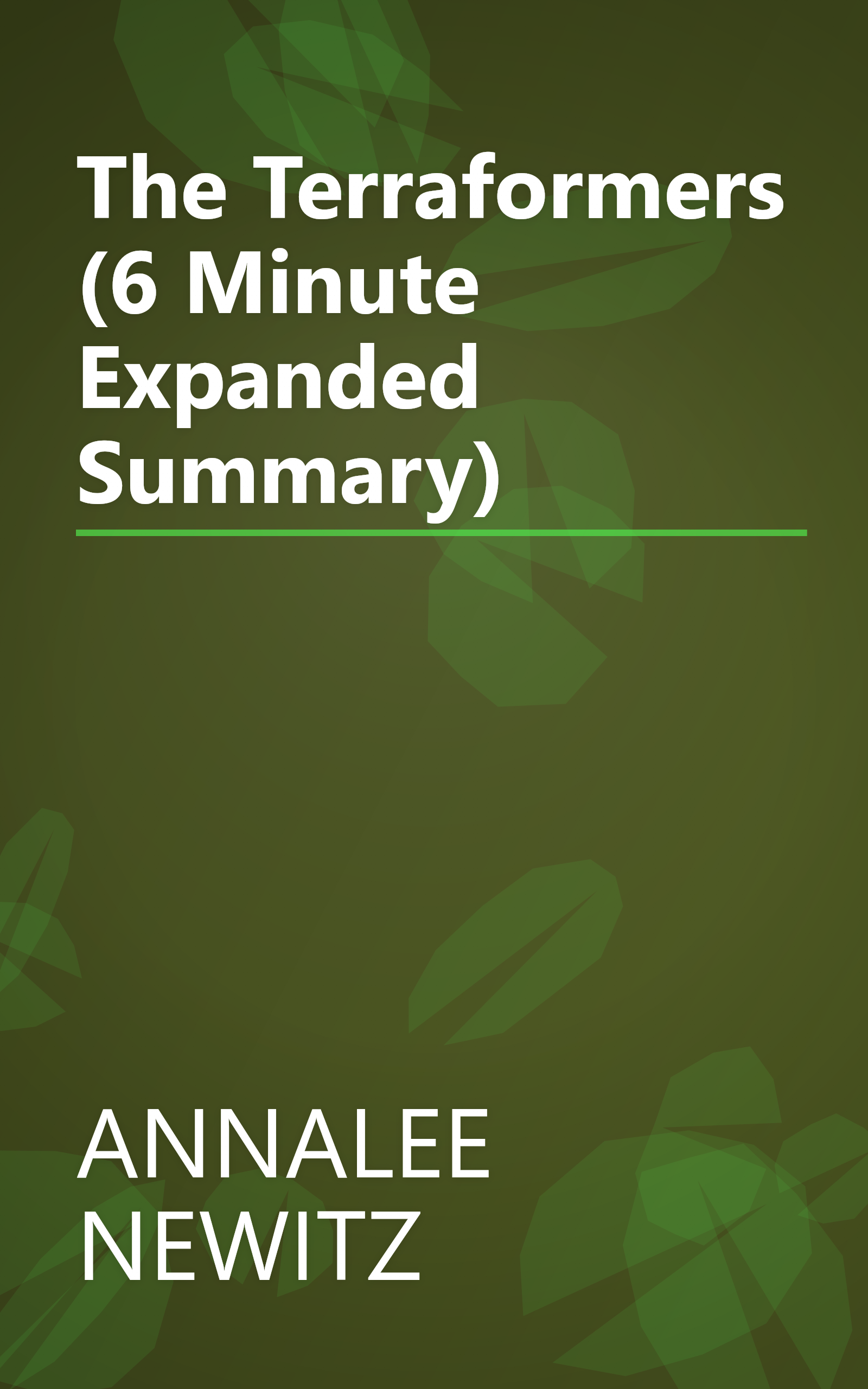 The Terraformers (6 Minute   Expanded Summary) book cover