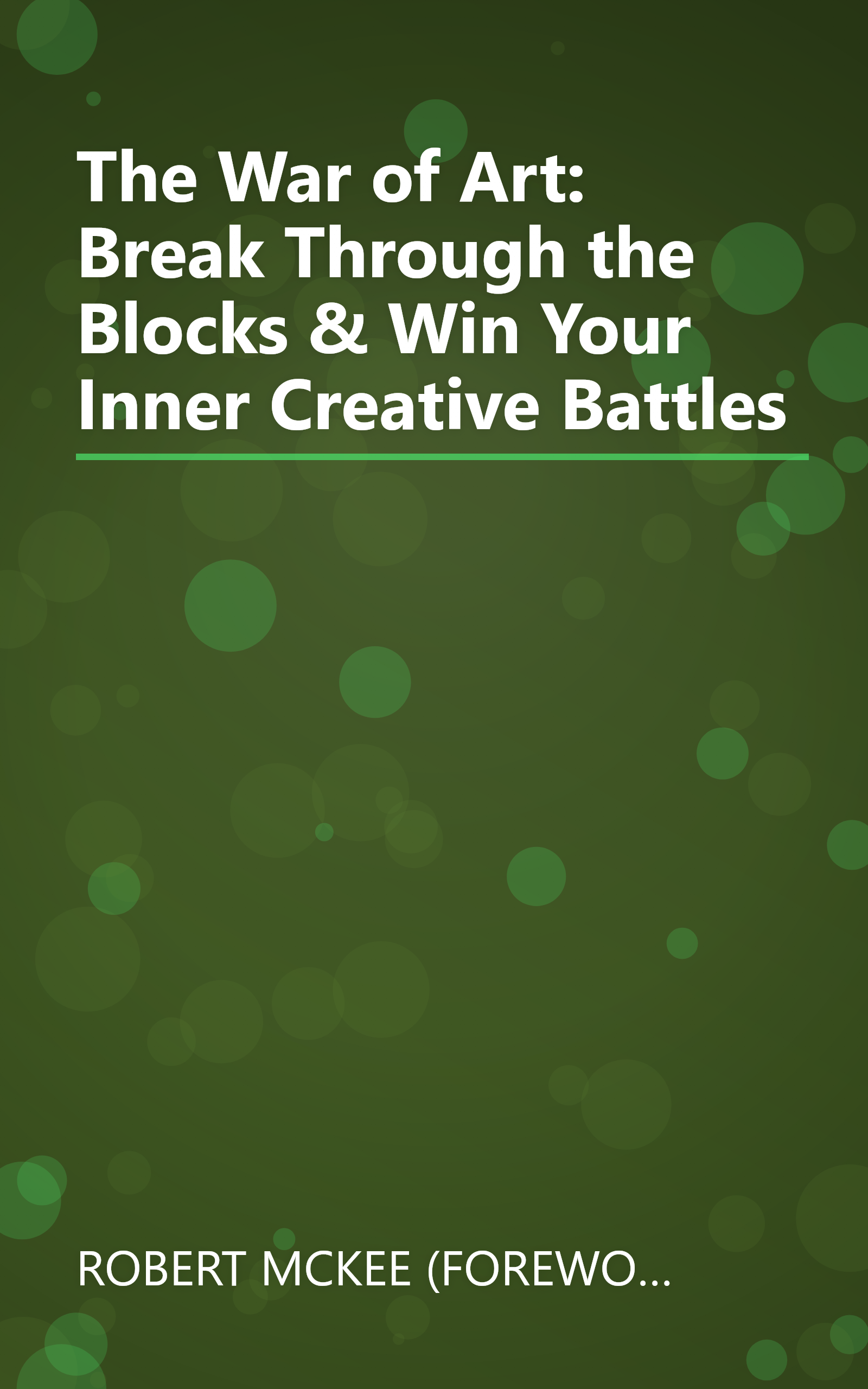 The War of Art: Break Through the Blocks & Win Your Inner Creative Battles book cover