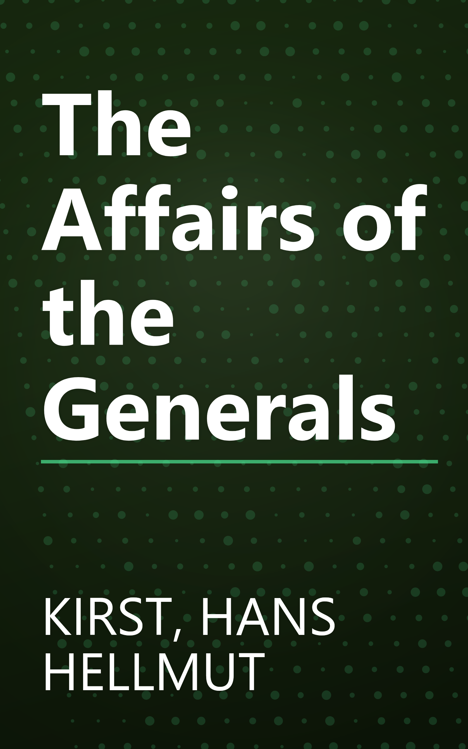 The Affairs of the Generals book cover
