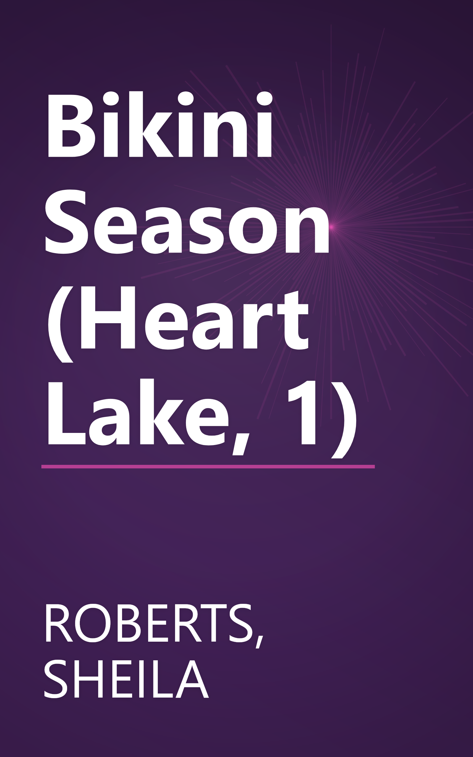 Bikini Season (Heart Lake, 1) book cover