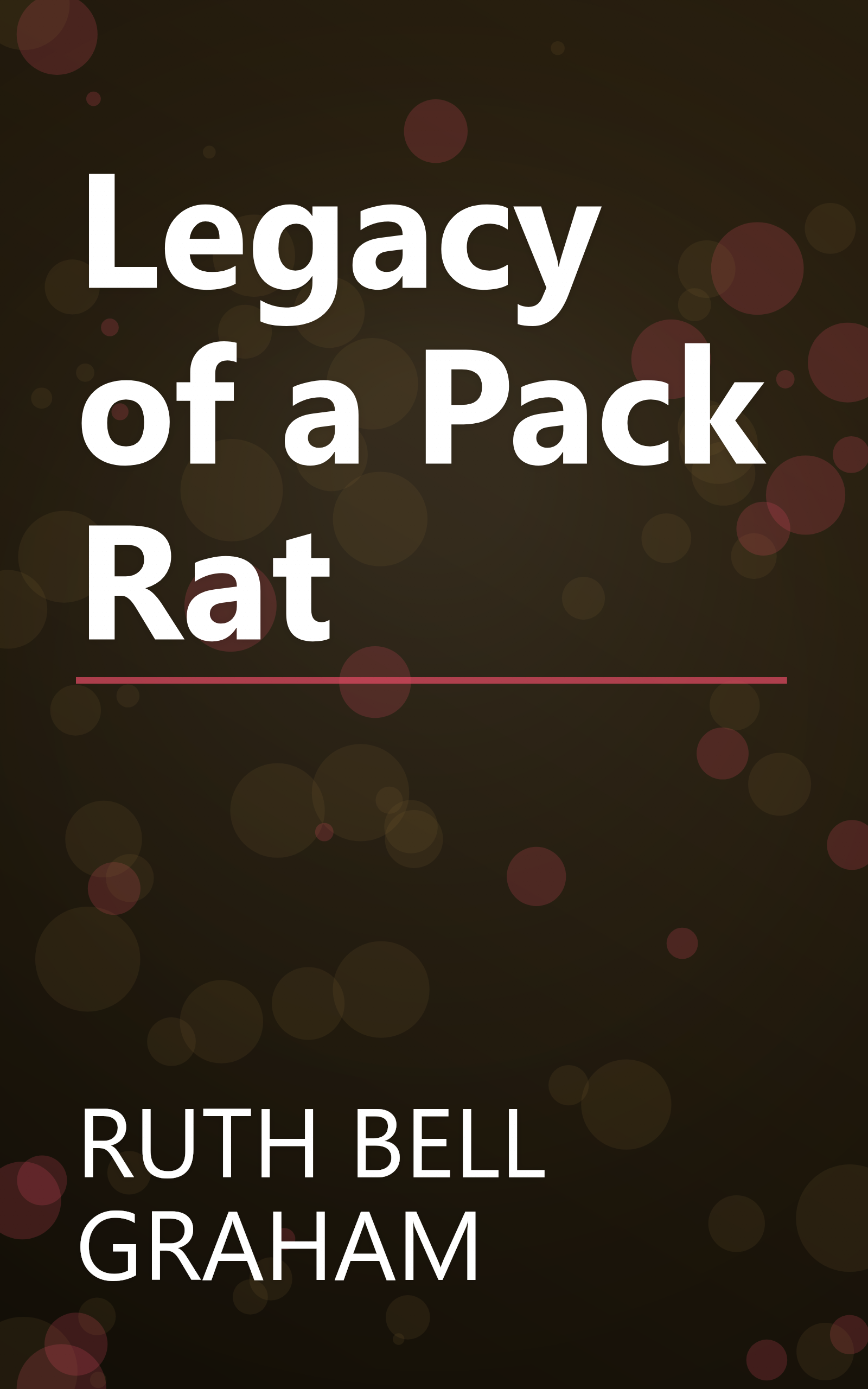 Legacy of a Pack Rat book cover