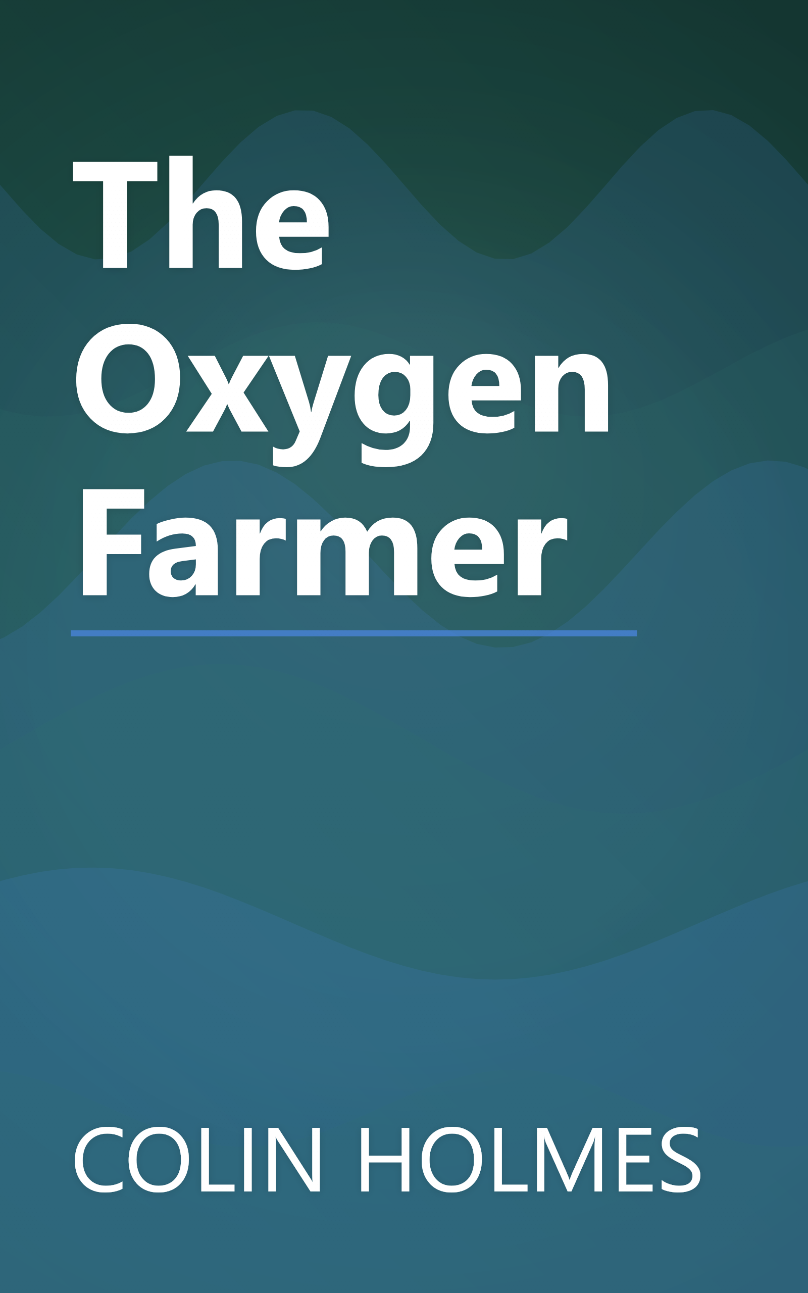 The Oxygen Farmer book cover