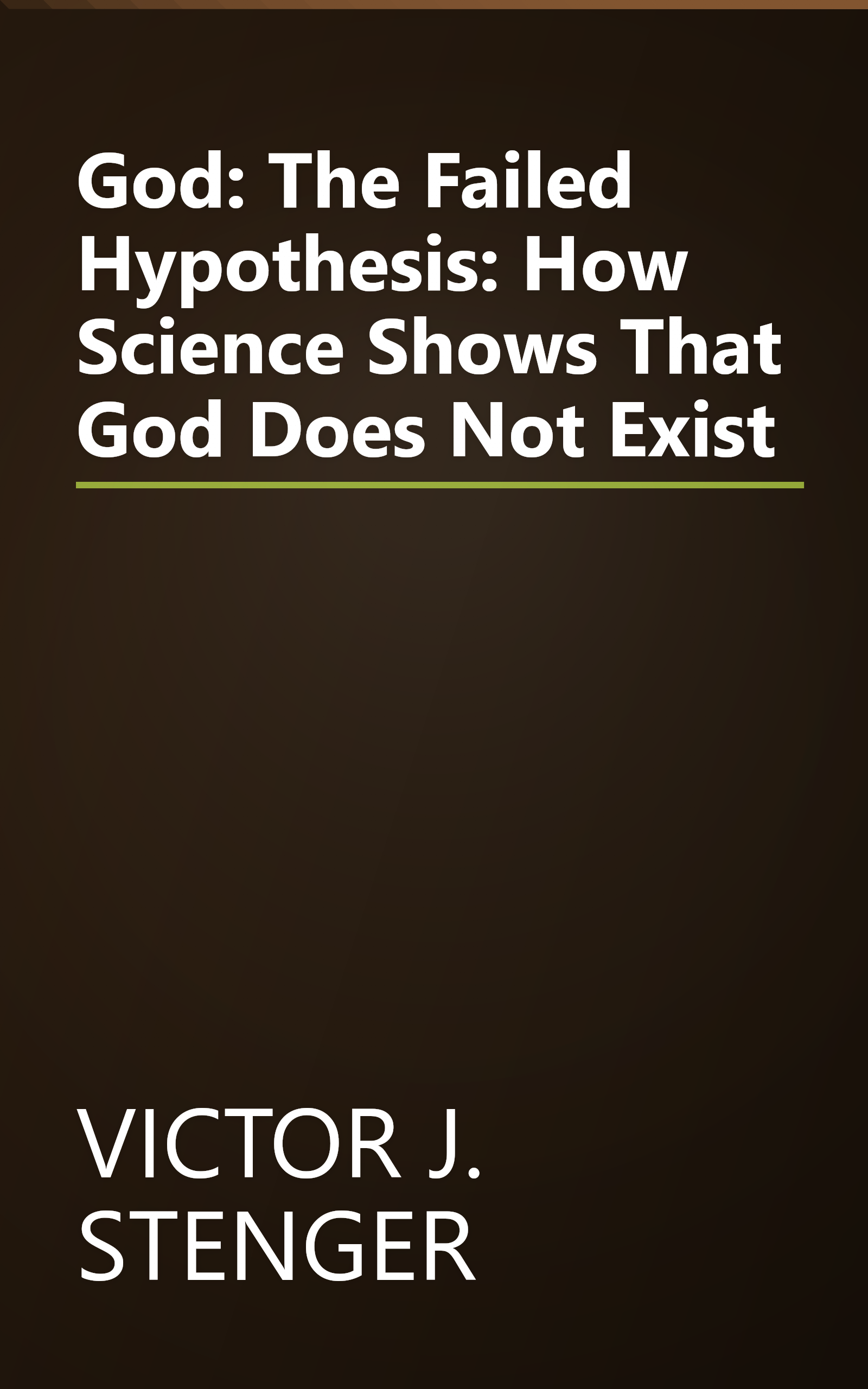 God: The Failed Hypothesis: How Science Shows That God Does Not Exist book cover