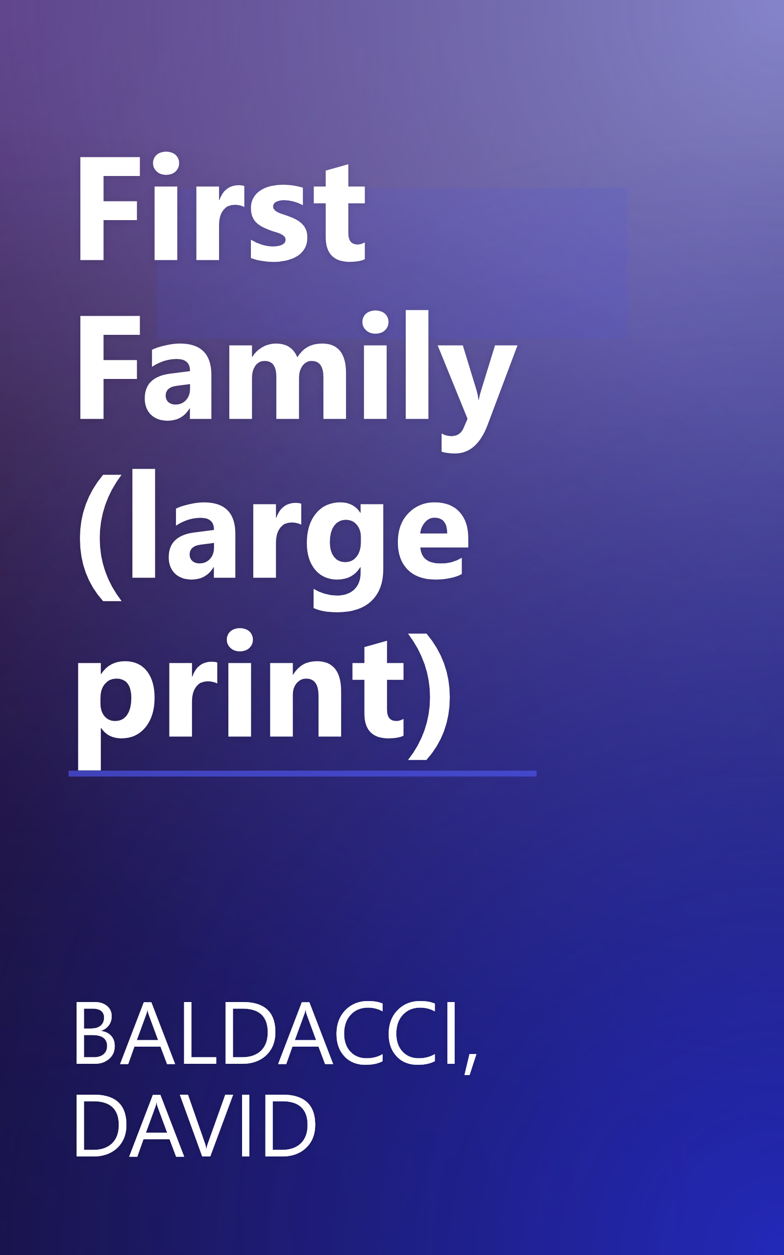 First Family (large print) book cover