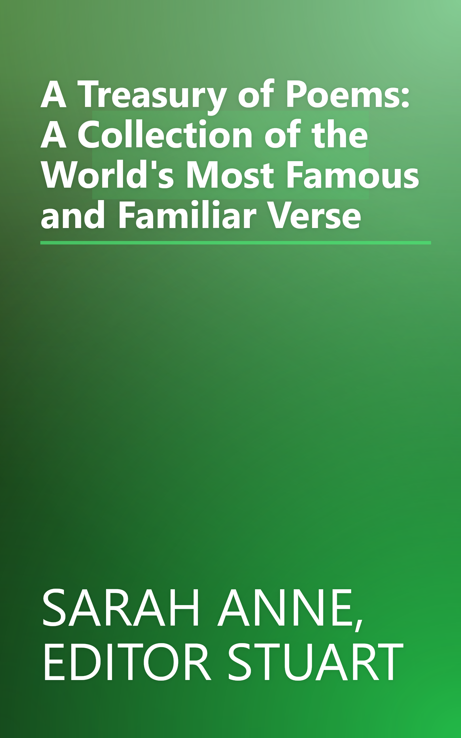 A Treasury of Poems: A Collection of the World's Most Famous and Familiar Verse book cover