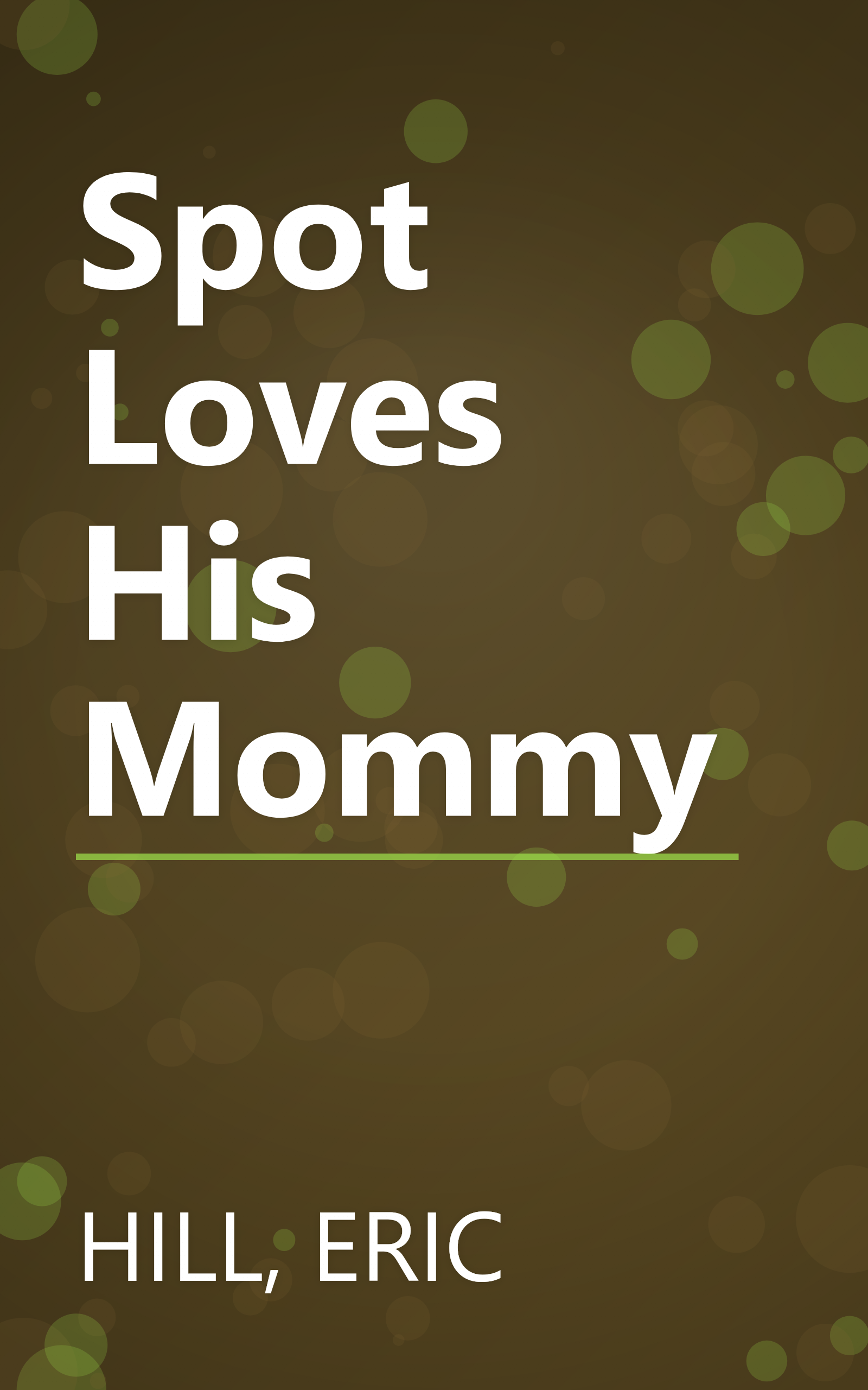 Spot Loves His Mommy book cover