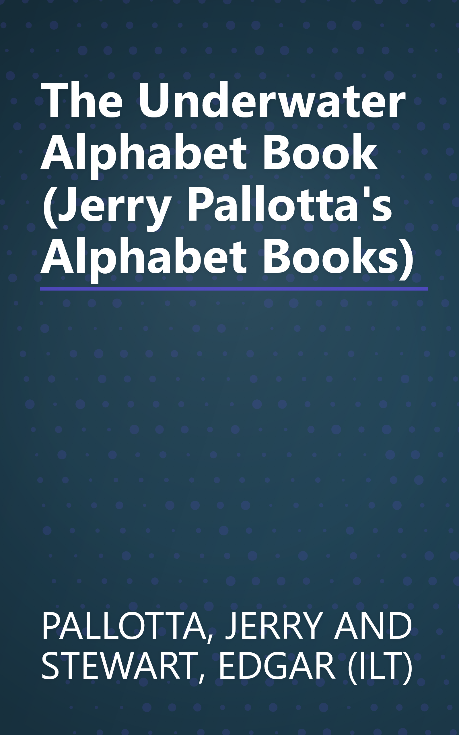 The Underwater Alphabet Book (Jerry Pallotta's Alphabet Books) book cover