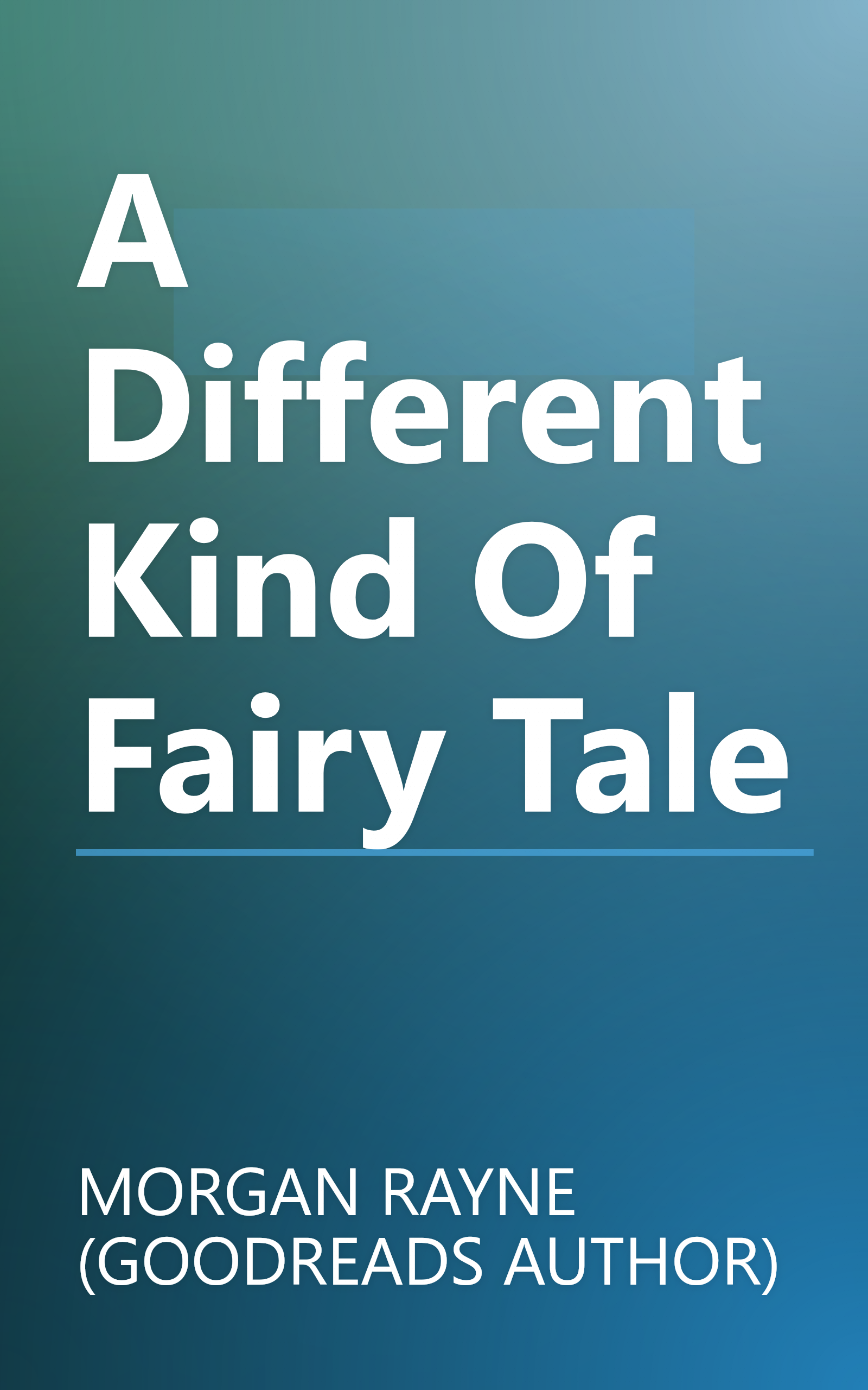 A Different Kind Of Fairy Tale book cover