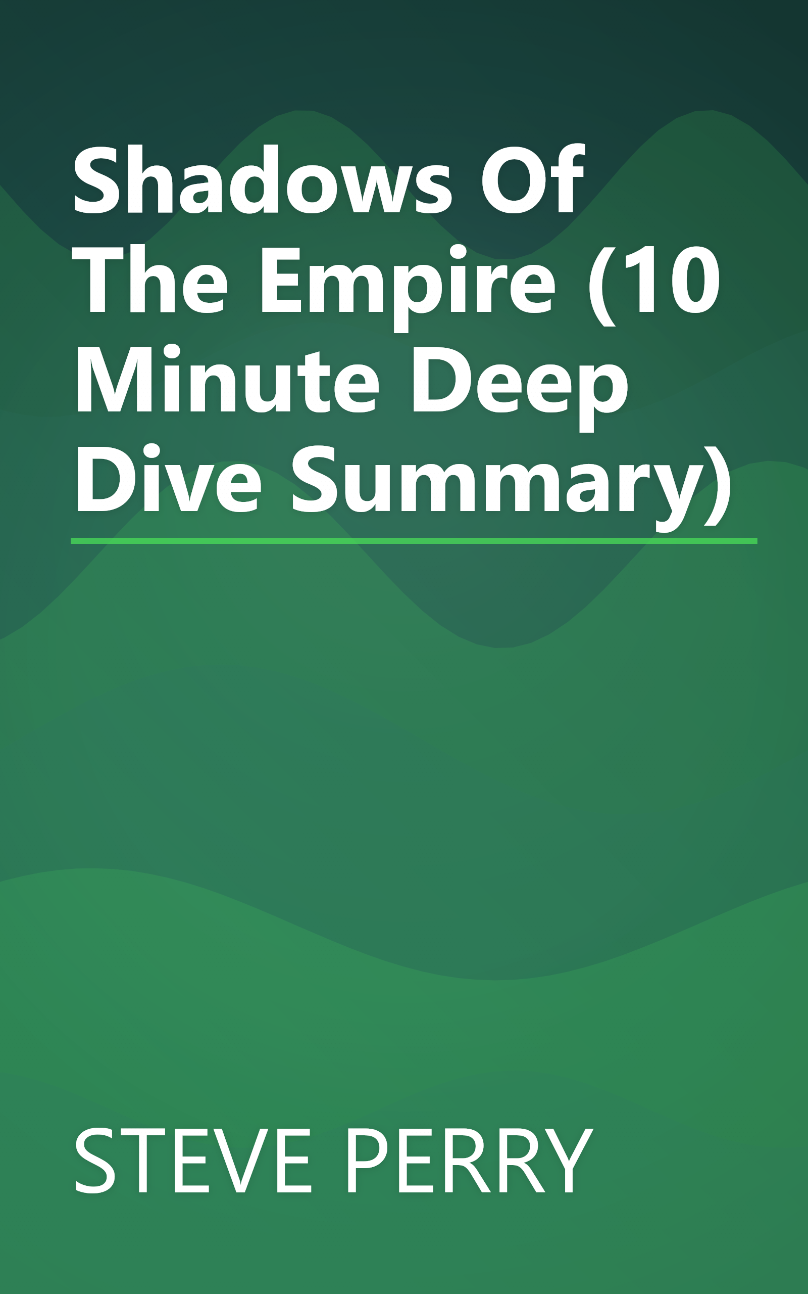 Shadows Of The Empire (10 Minute   Deep Dive Summary) book cover