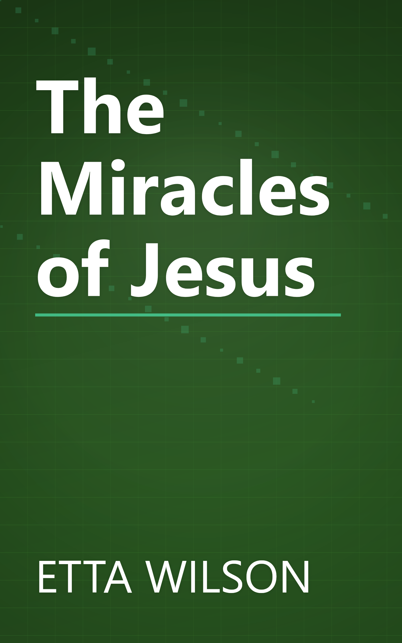 The Miracles of Jesus book cover